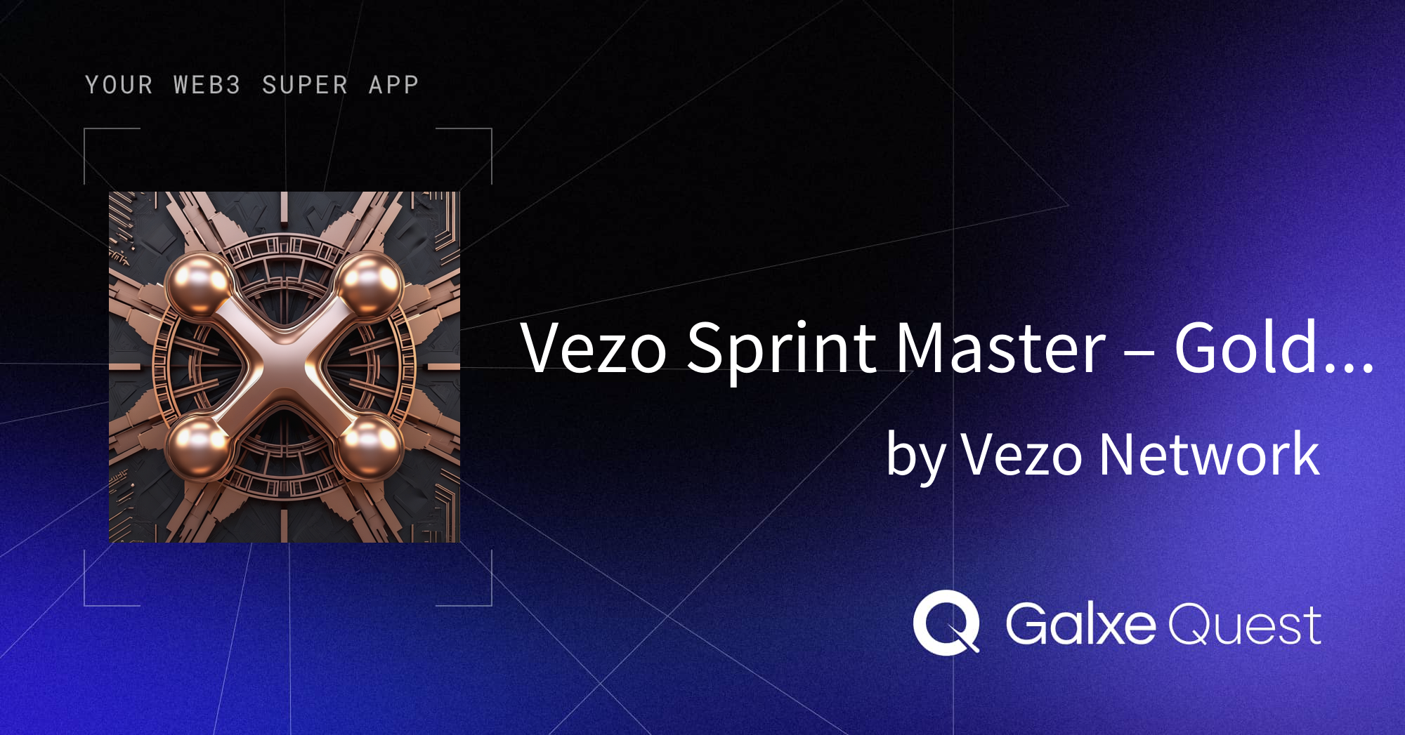 Vezo Sprint Master – Gold Tier by Vezo Network | Galxe Quest