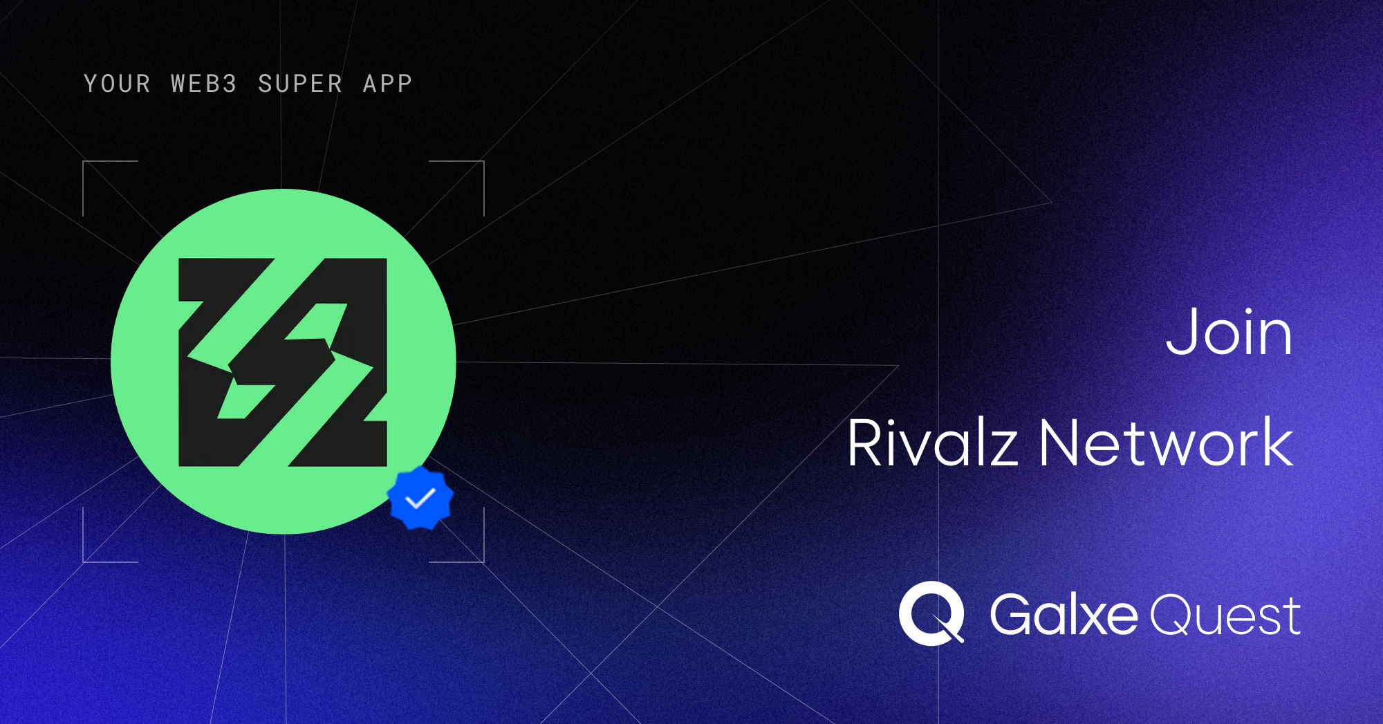 Join Rivalz Network on Galxe Quest