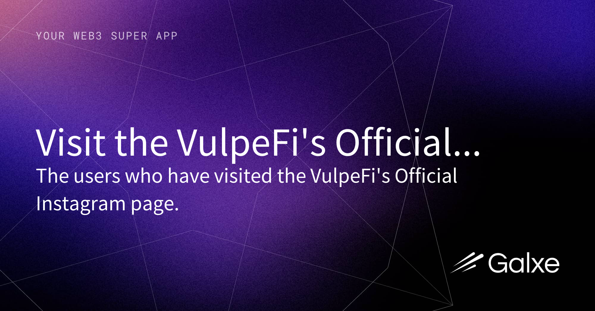 Visit the VulpeFi's Official Instagram Credential | Galxe