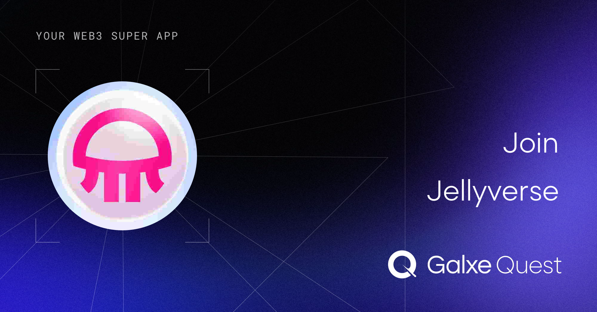 Join Jellyverse on Galxe Quest