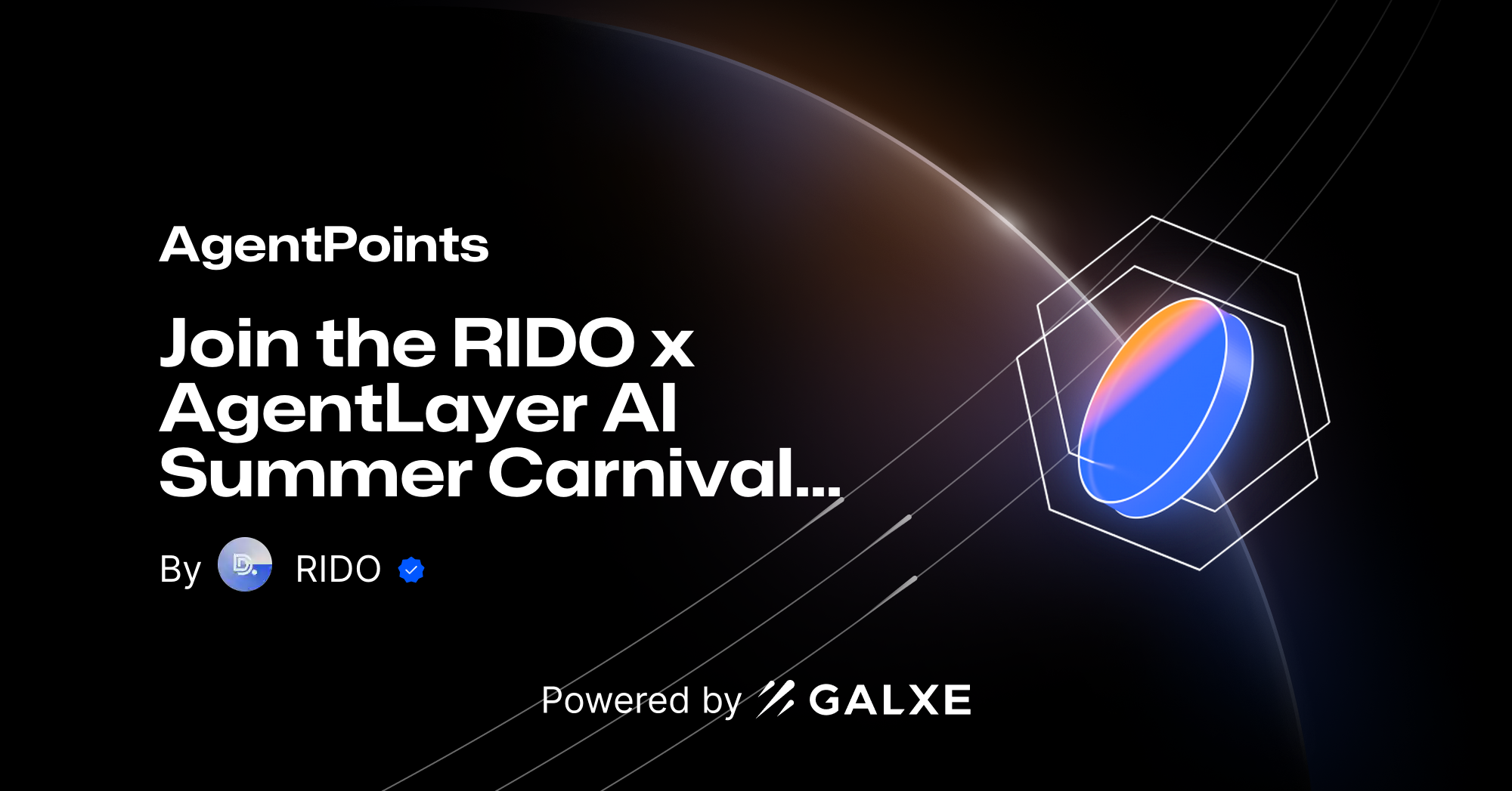 Join the RIDO x AgentLayer AI Summer Carnival for sharing $200 worth of $AGENT! by RIDO | Galxe ...