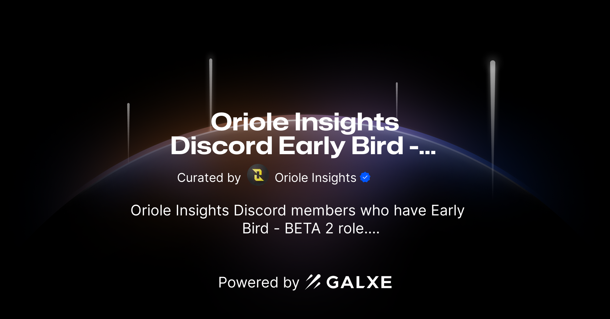 Oriole Insights Discord 🐥Early Bird - BETA 2 Credential | Galxe