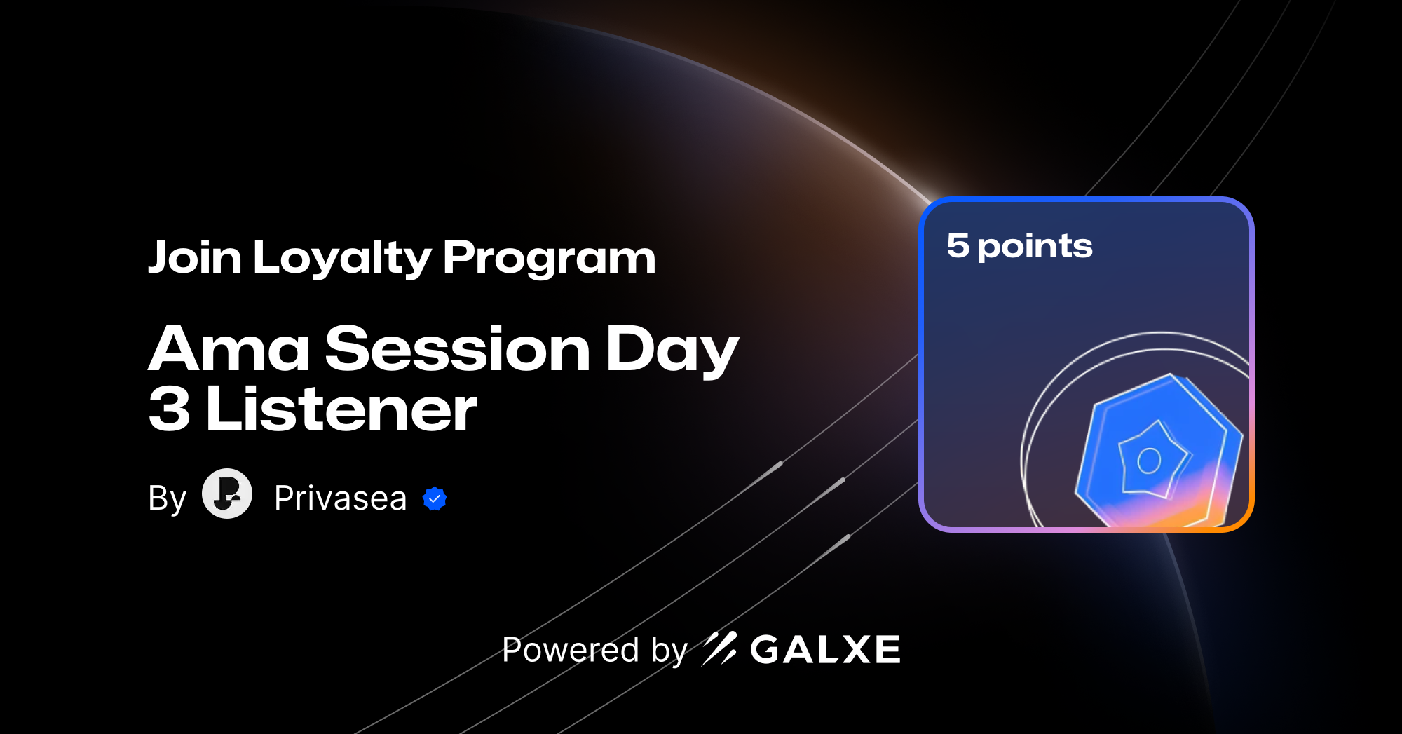 Ama Session Day 3 Listener by Privasea | Galxe Quest