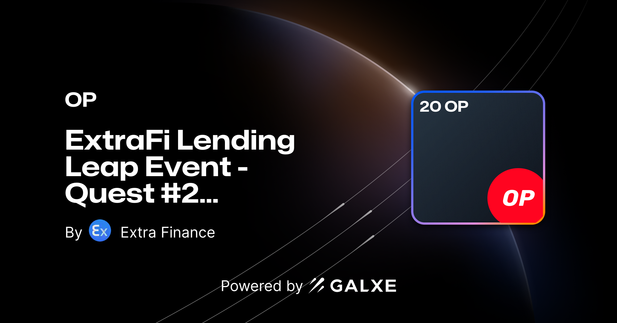 ExtraFi Lending Leap Event - Quest #2 by Extra Finance | Galxe Quest