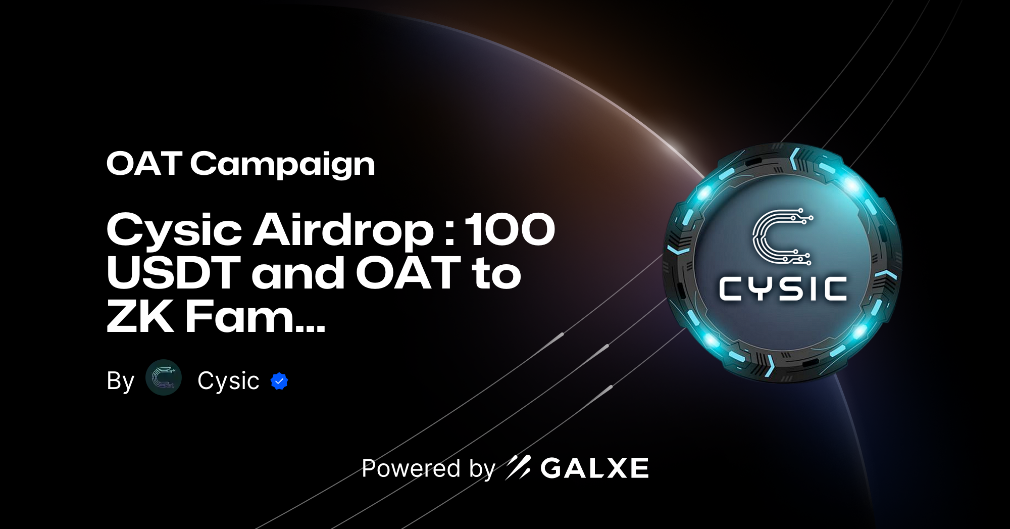 Cysic Airdrop : 100 USDT and OAT to ZK Fam by Cysic | Galxe Quest