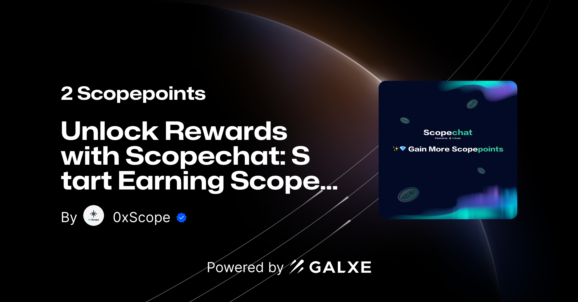💎Unlock Rewards with Scopechat: Start Earning Scopepoints Today! by 0xScope | Galxe Quest