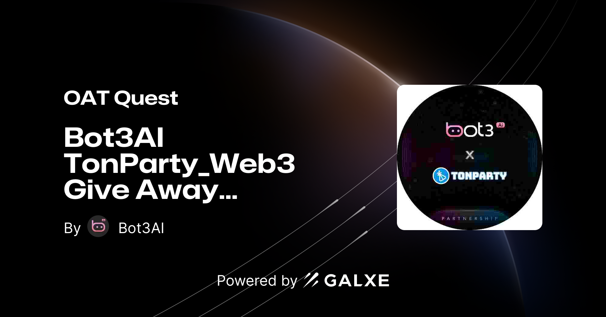 Bot3AI 🤝 TonParty_Web3 Give Away Partnership! by Bot3AI | Galxe Quest