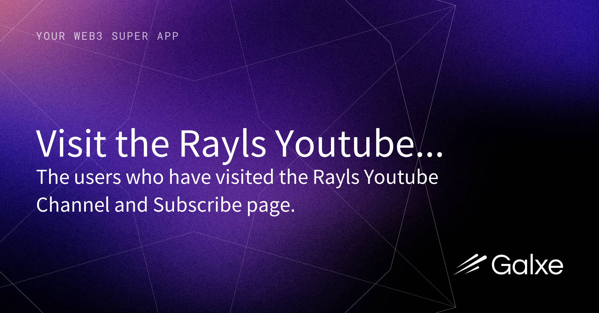 Visit the Rayls Youtube Channel and Subscribe Credential | Galxe