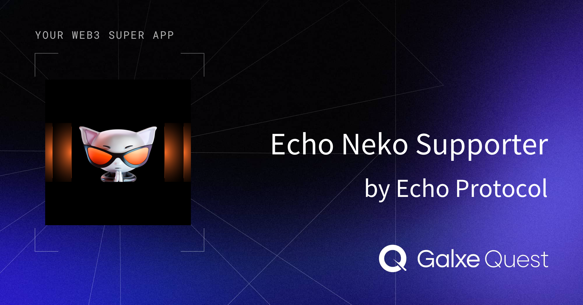 Echo Neko Supporter by Echo Protocol | Galxe Quest