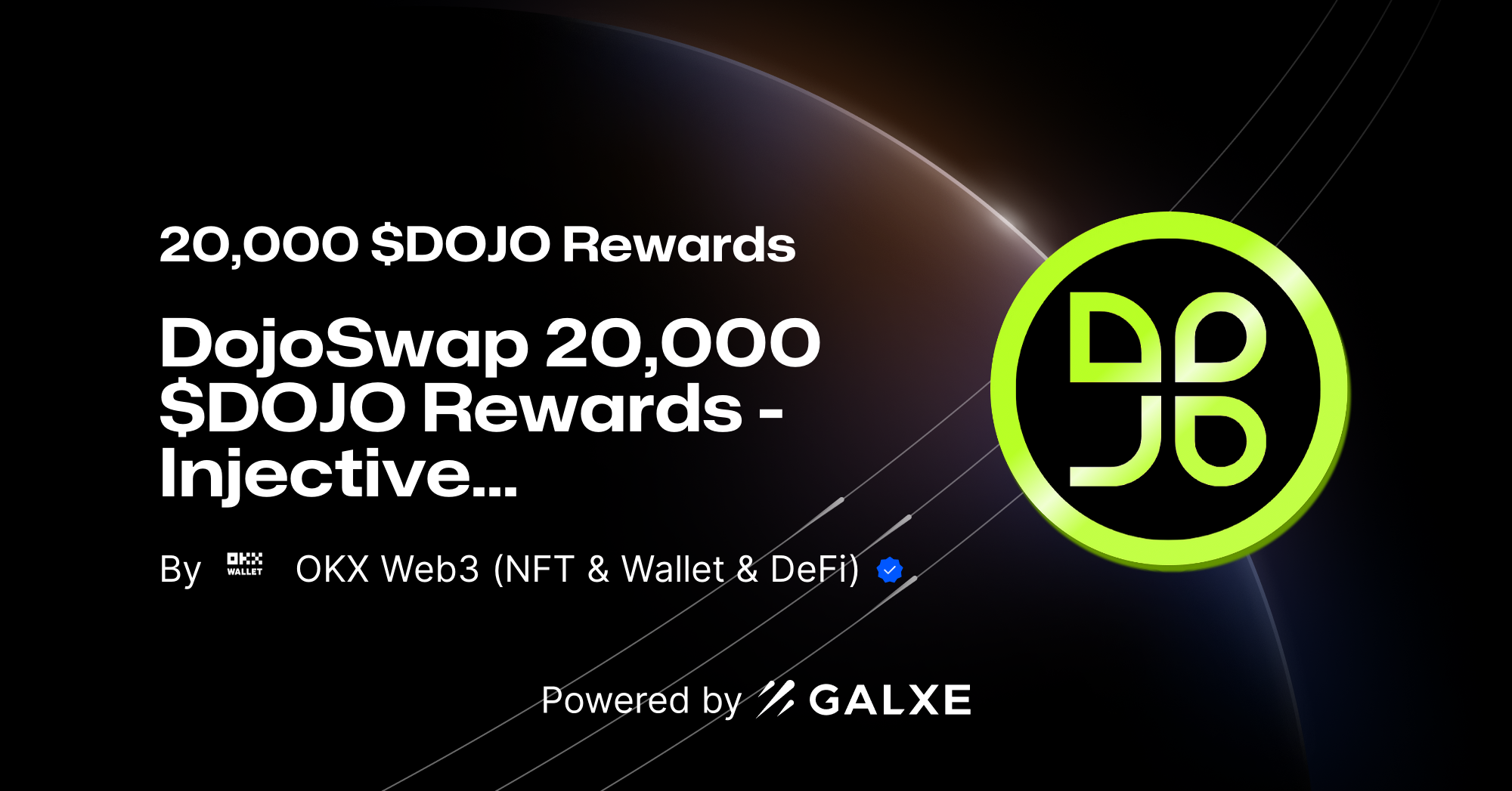 DojoSwap 20,000 $DOJO Rewards - Injective Ecosystem Week Wave 1 by OKX Web3 (NFT & Wallet & DeFi ...