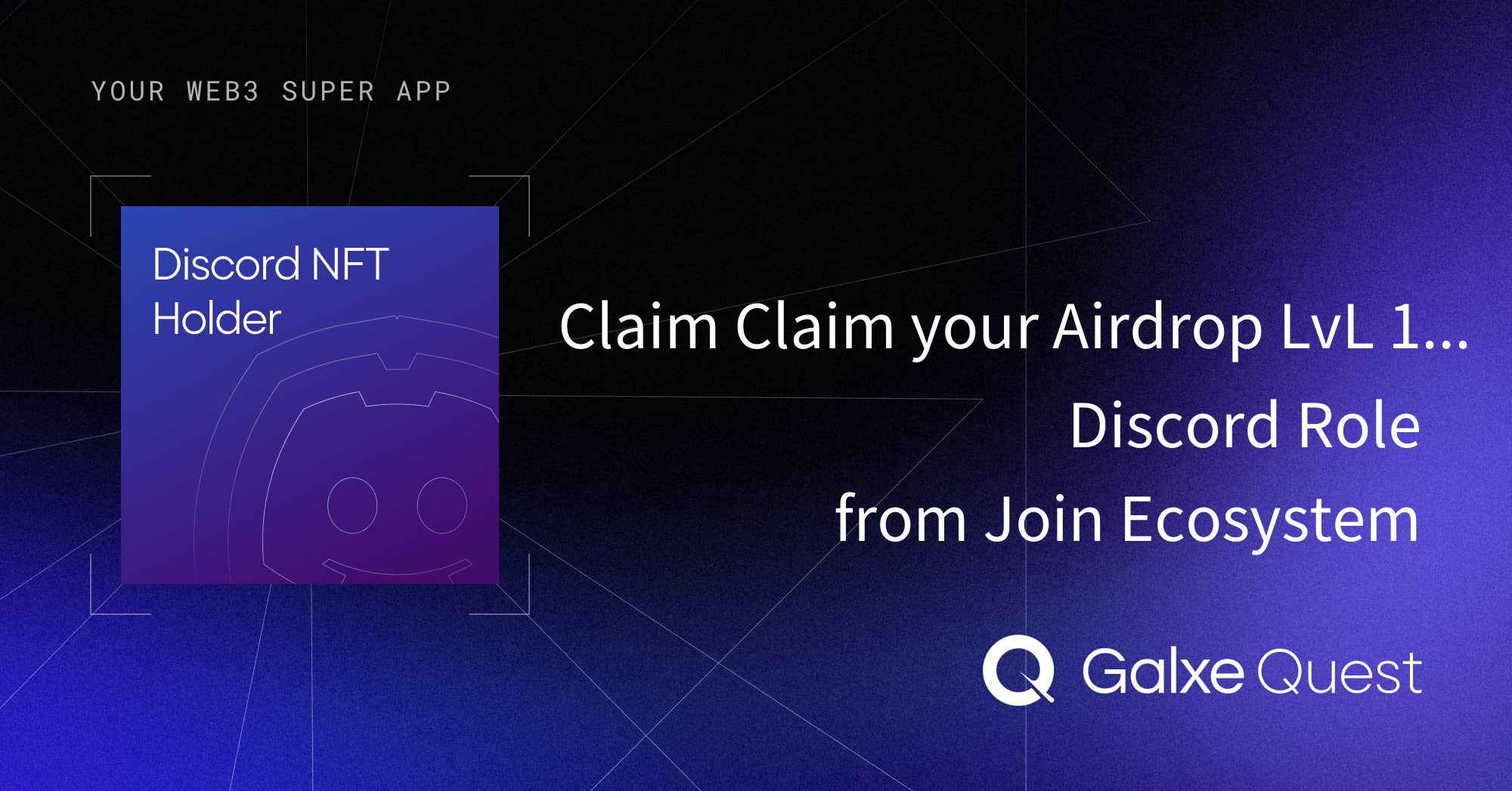 Claim Airdrop LvL 1 Discord Role from Join Ecosystem on Galxe