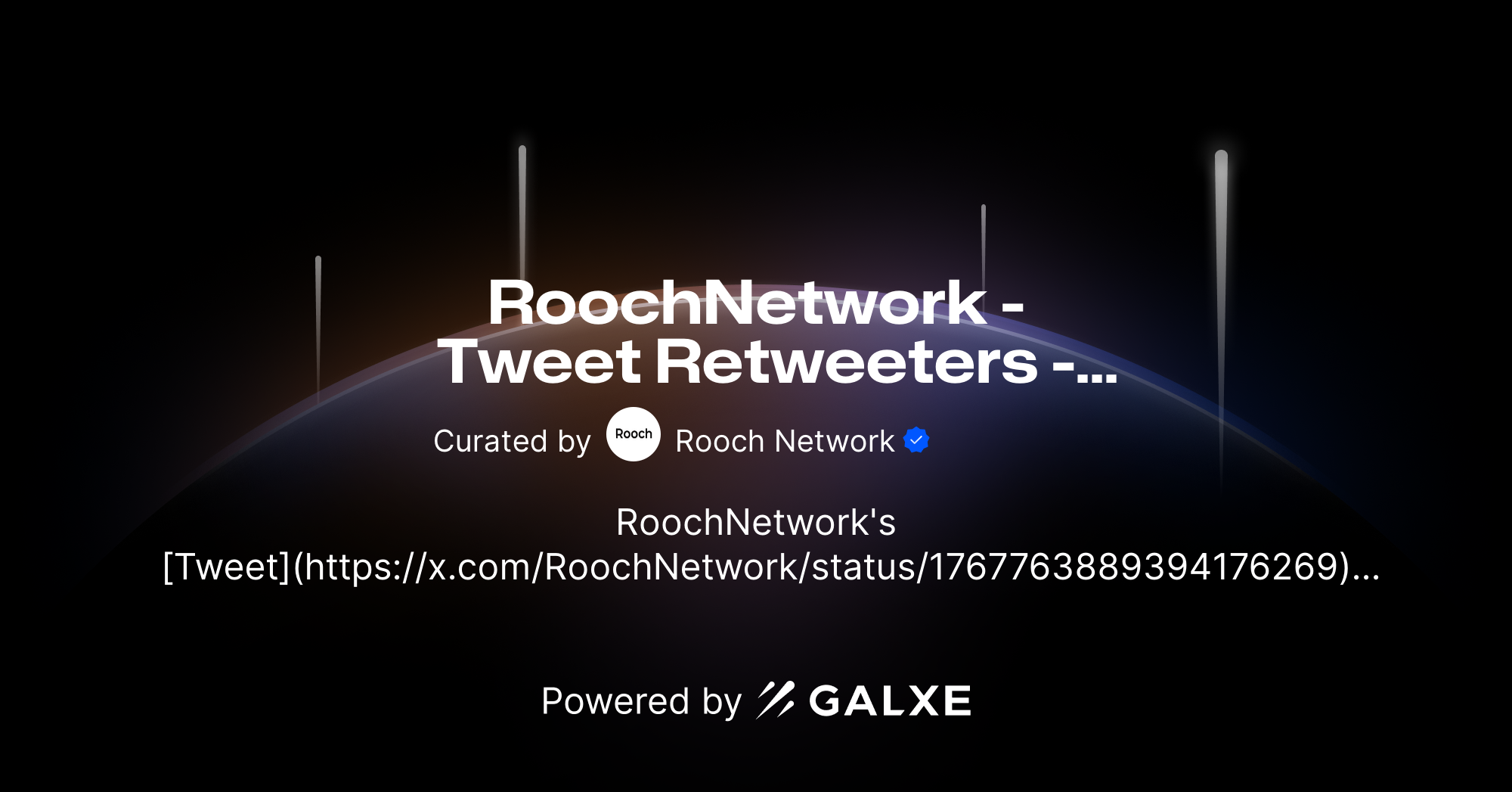 RoochNetwork - Tweet Retweeters - Tweet 1767763889394176269 Credential | Galxe
