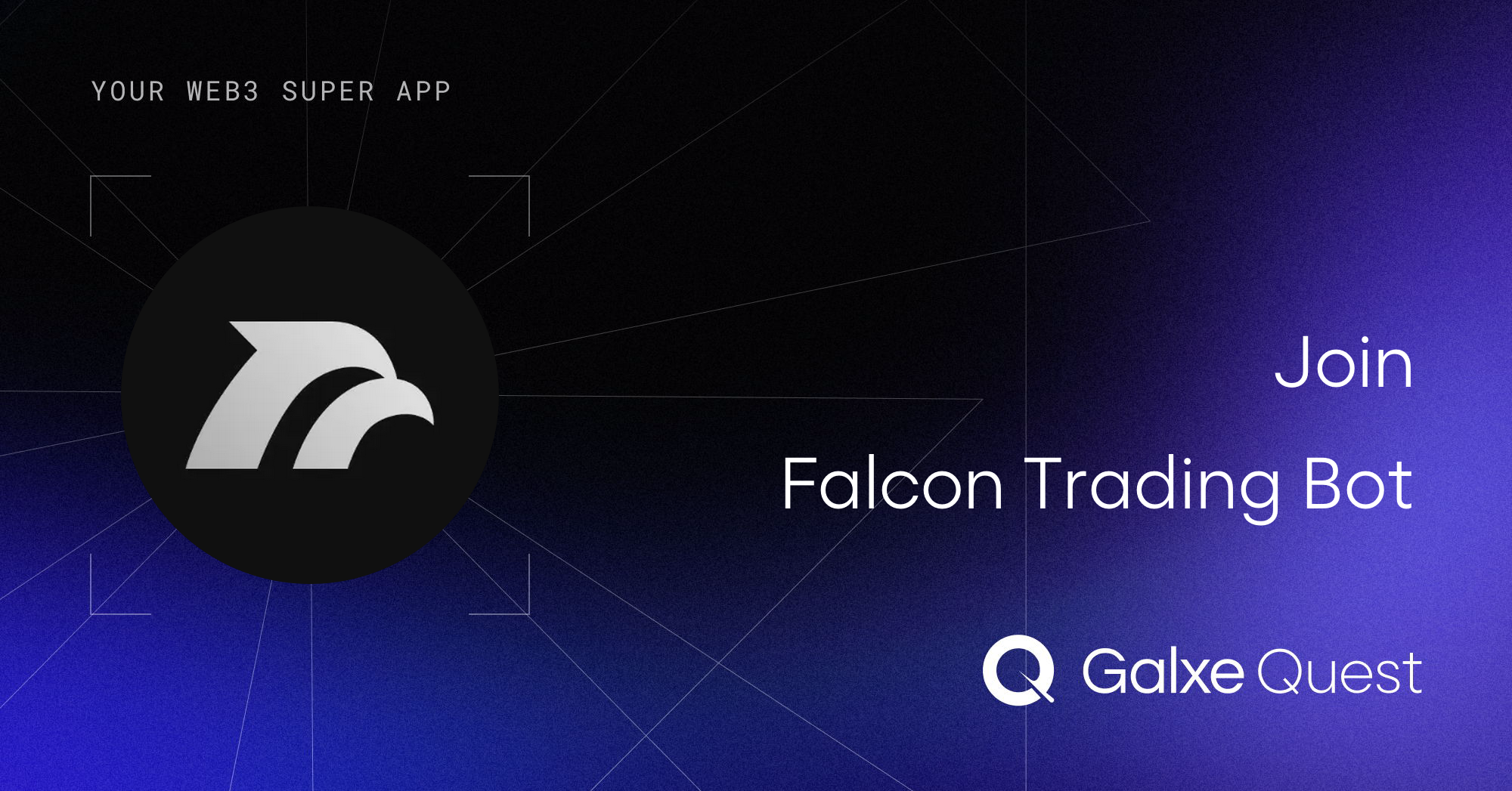 Join Falcon Trading Bot on Galxe Quest