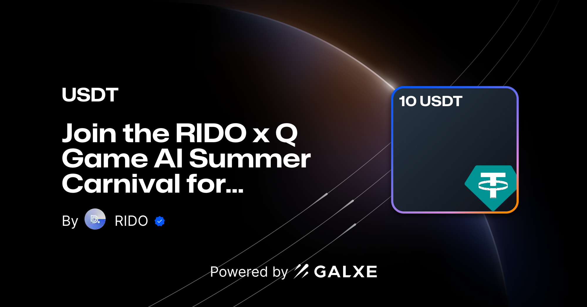 Join the RIDO x Q Game AI Summer Carnival for sharing 200 USDT rewards ...