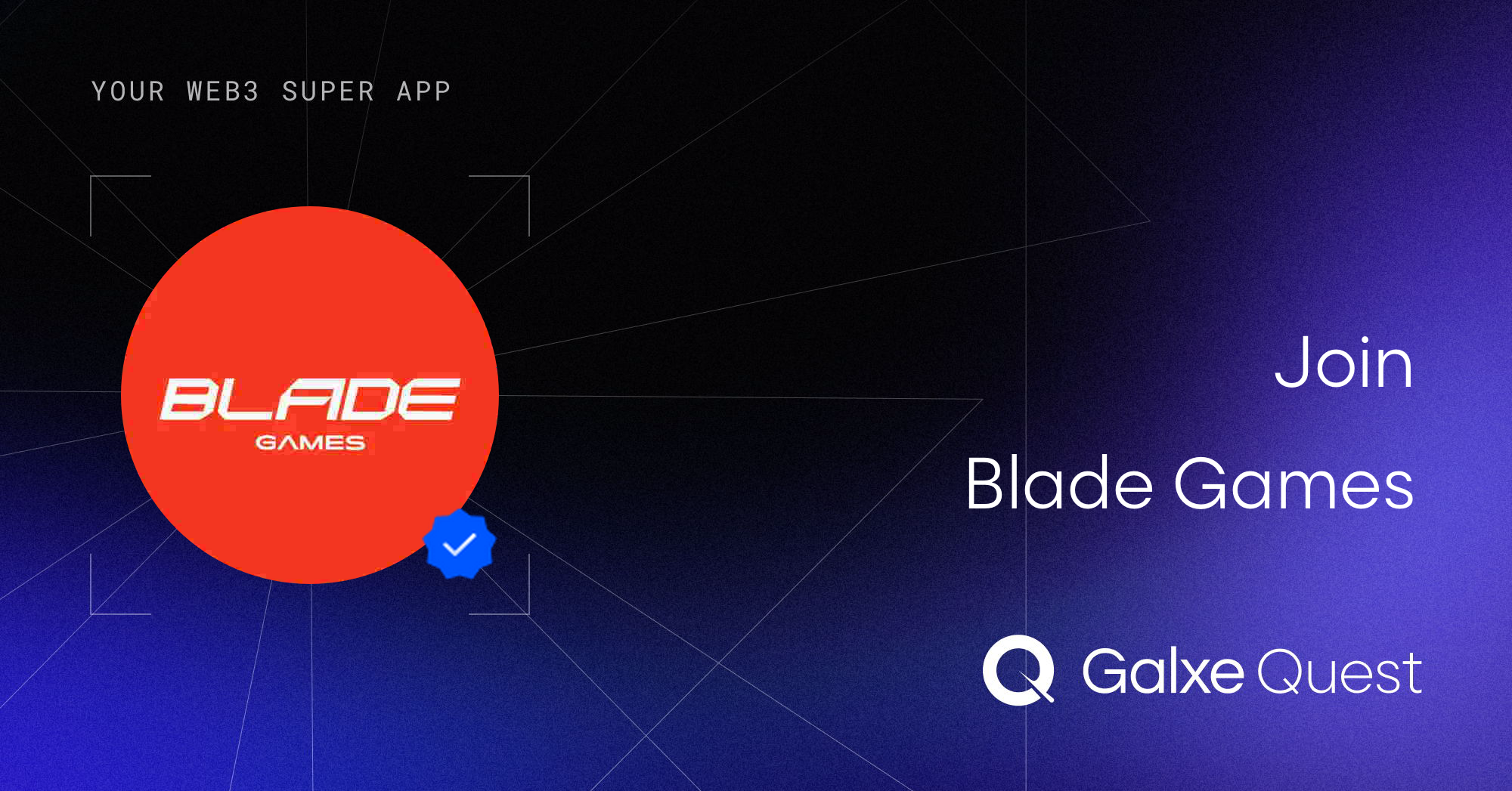 Join Blade Games on Galxe Quest