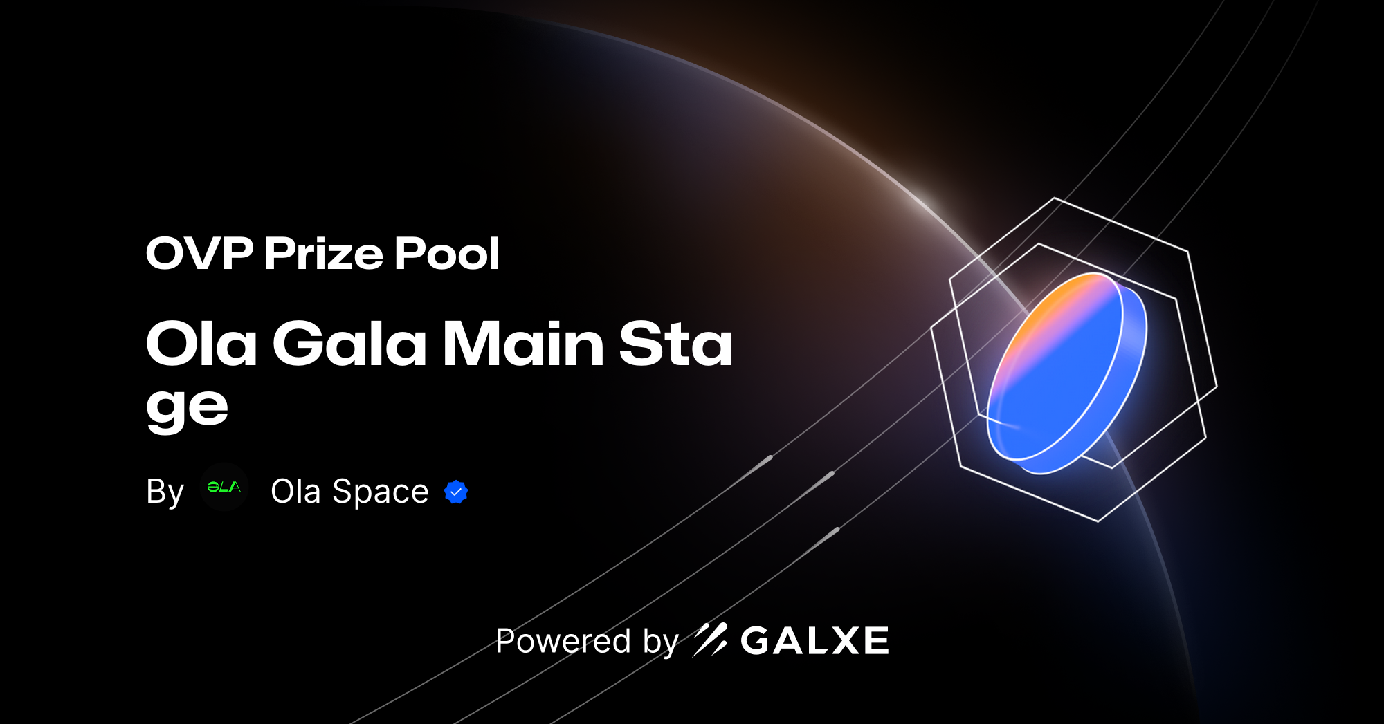 Ola Gala Main Stage by Ola Space | Galxe Quest