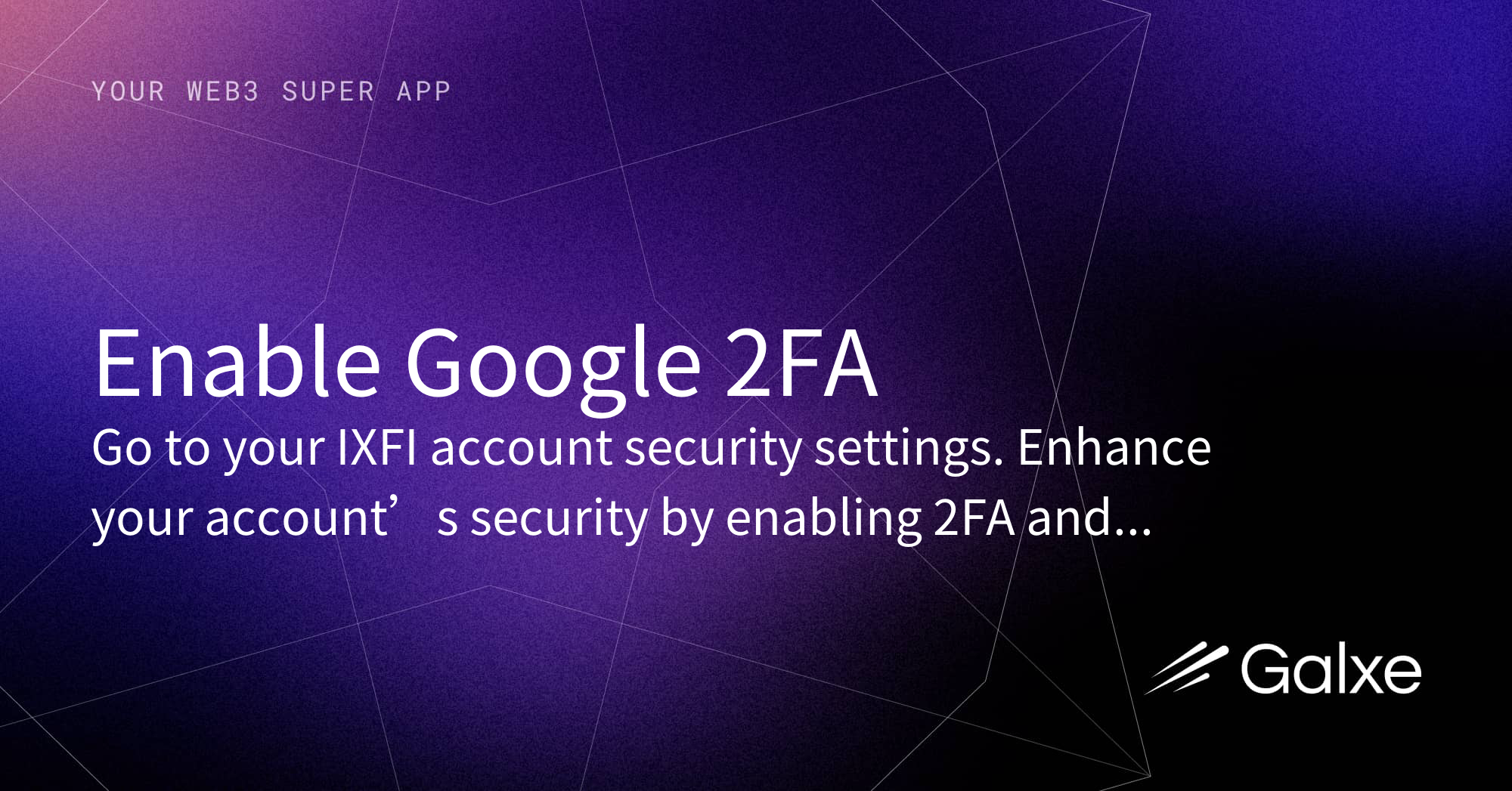 Enable Google 2FA Credential | Galxe
