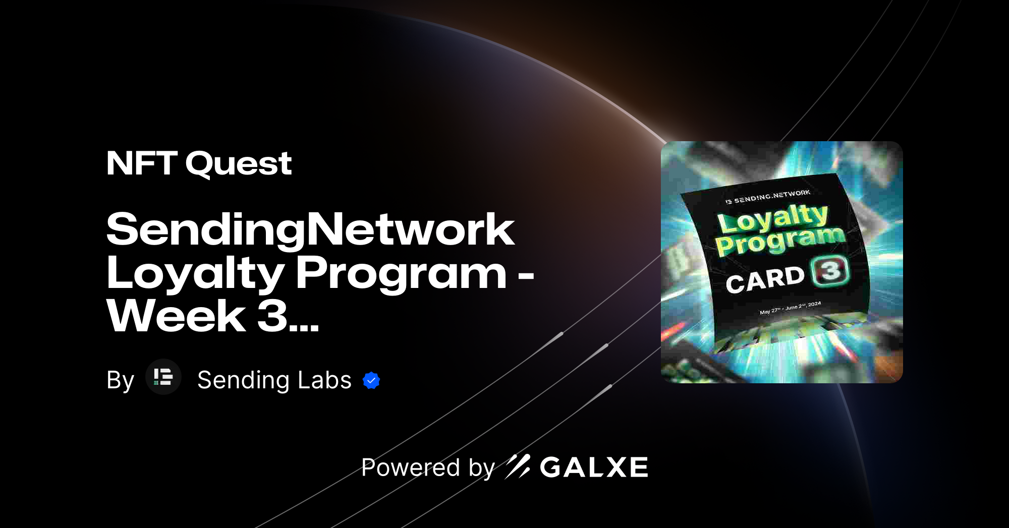 SendingNetwork Loyalty Program - Week 3 by Sending Labs | Galxe Quest