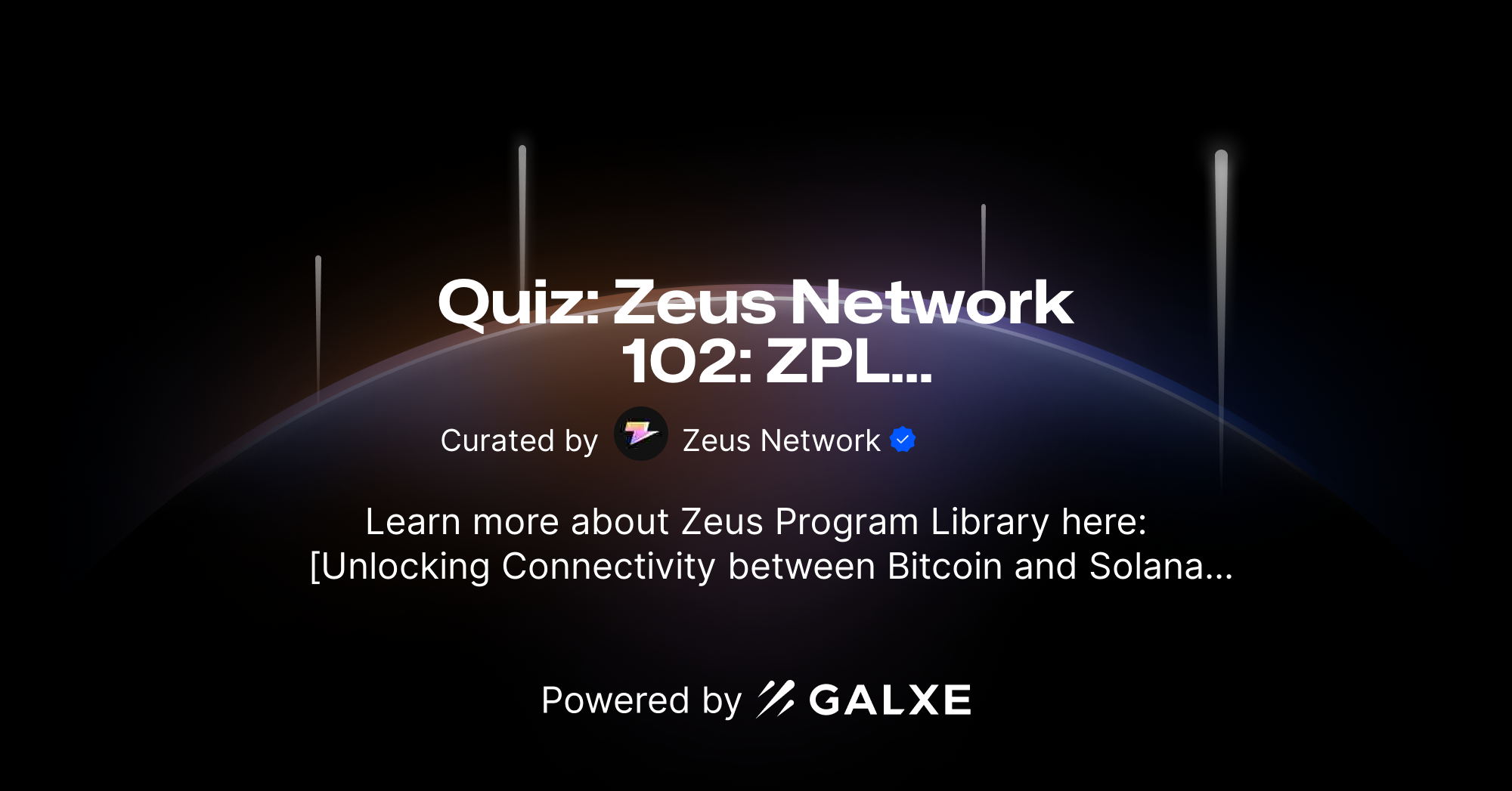 Quiz: Zeus Network 102: ZPL Credential | Galxe