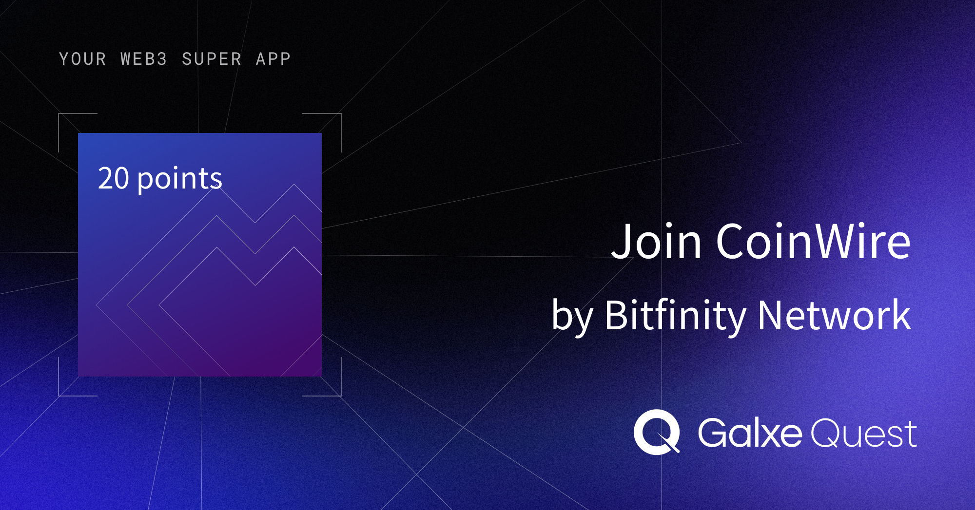 Join CoinWire by Bitfinity Network | Galxe Quest
