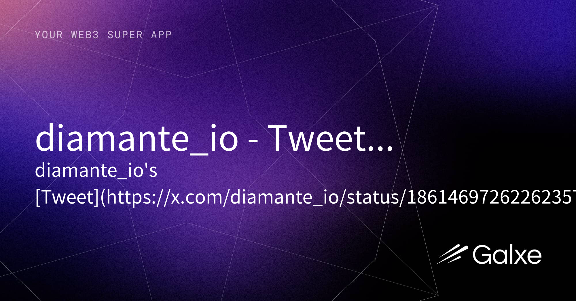 diamante_io - Tweet Retweeters - Tweet 1861469726226235776 Credential | Galxe