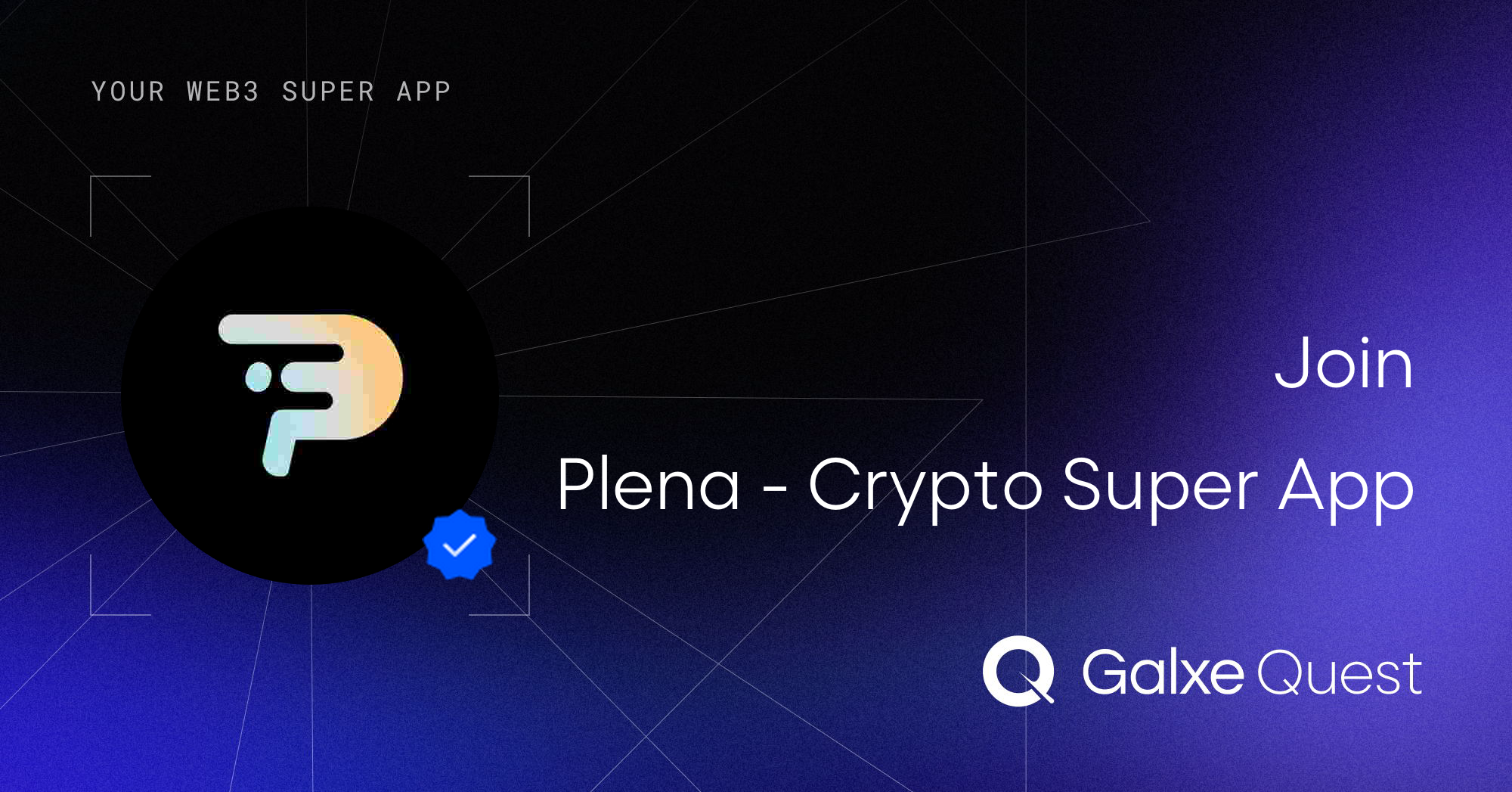 Join Plena - Crypto Super App on Galxe Quest