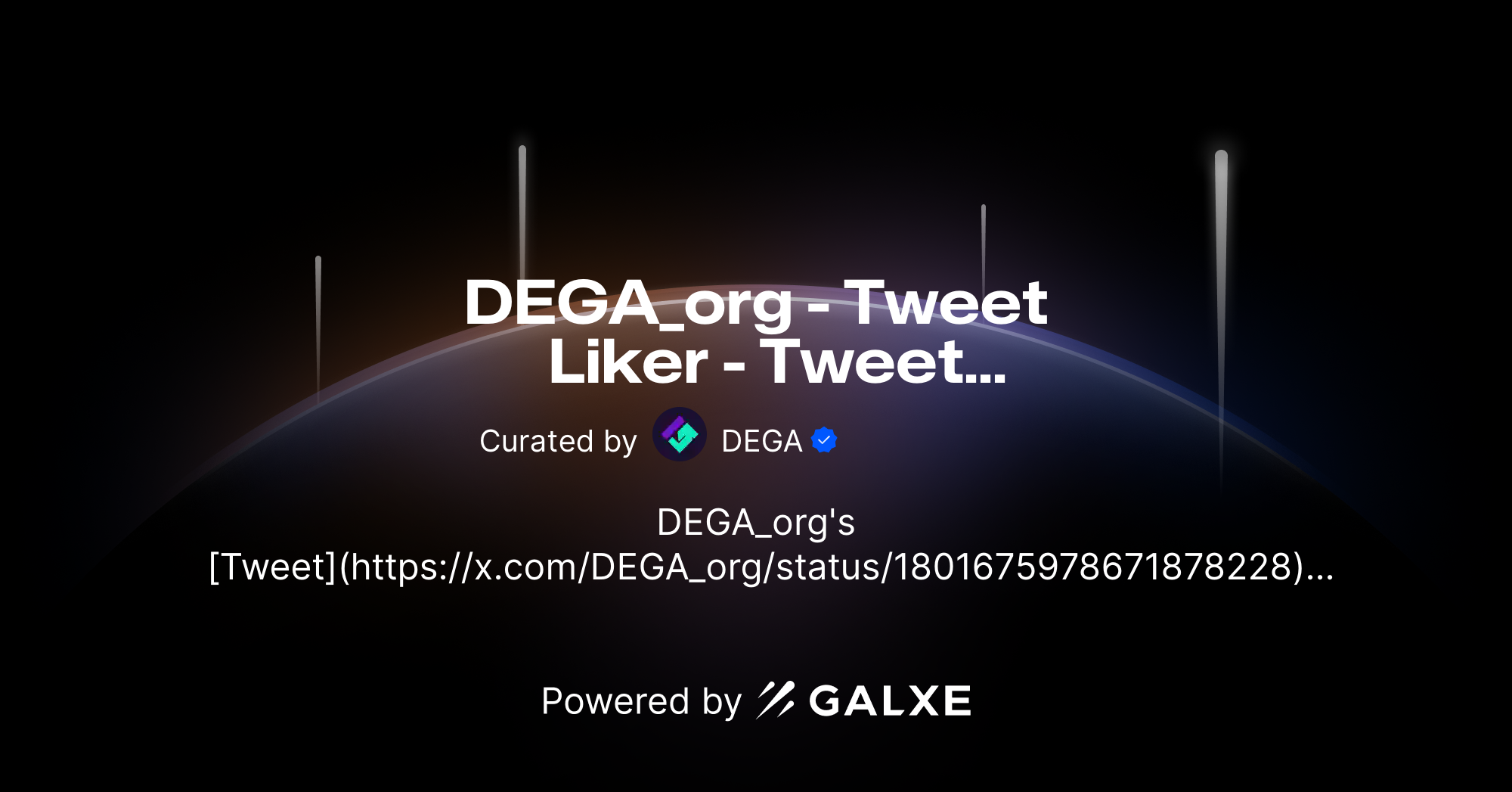 DEGA_org - Tweet Liker - Tweet 1801675978671878228 Credential | Galxe