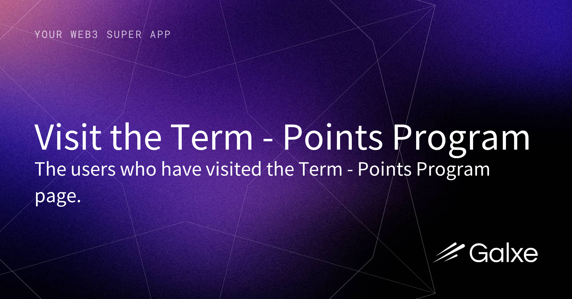 Visit the Term - Points Program Credential | Galxe