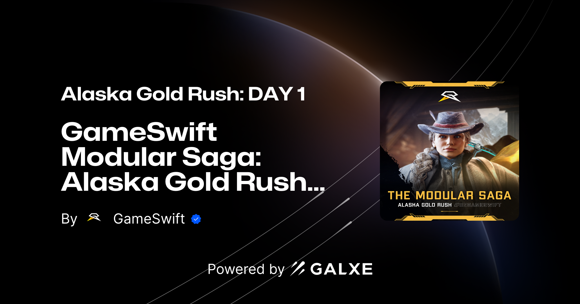 GameSwift Modular Saga: Alaska Gold Rush Day 1 by GameSwift | Galxe Quest