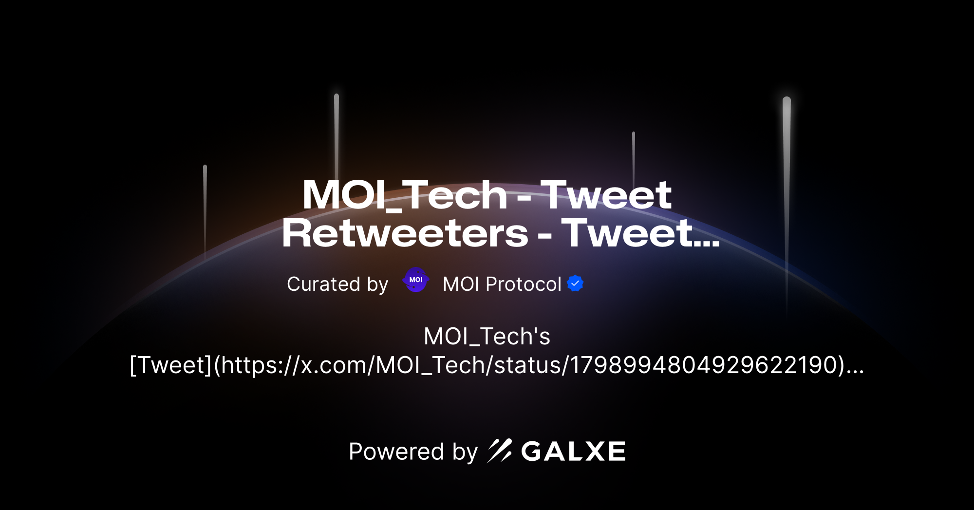 MOI_Tech - Tweet Retweeters - Tweet 1798994804929622190 Credential | Galxe