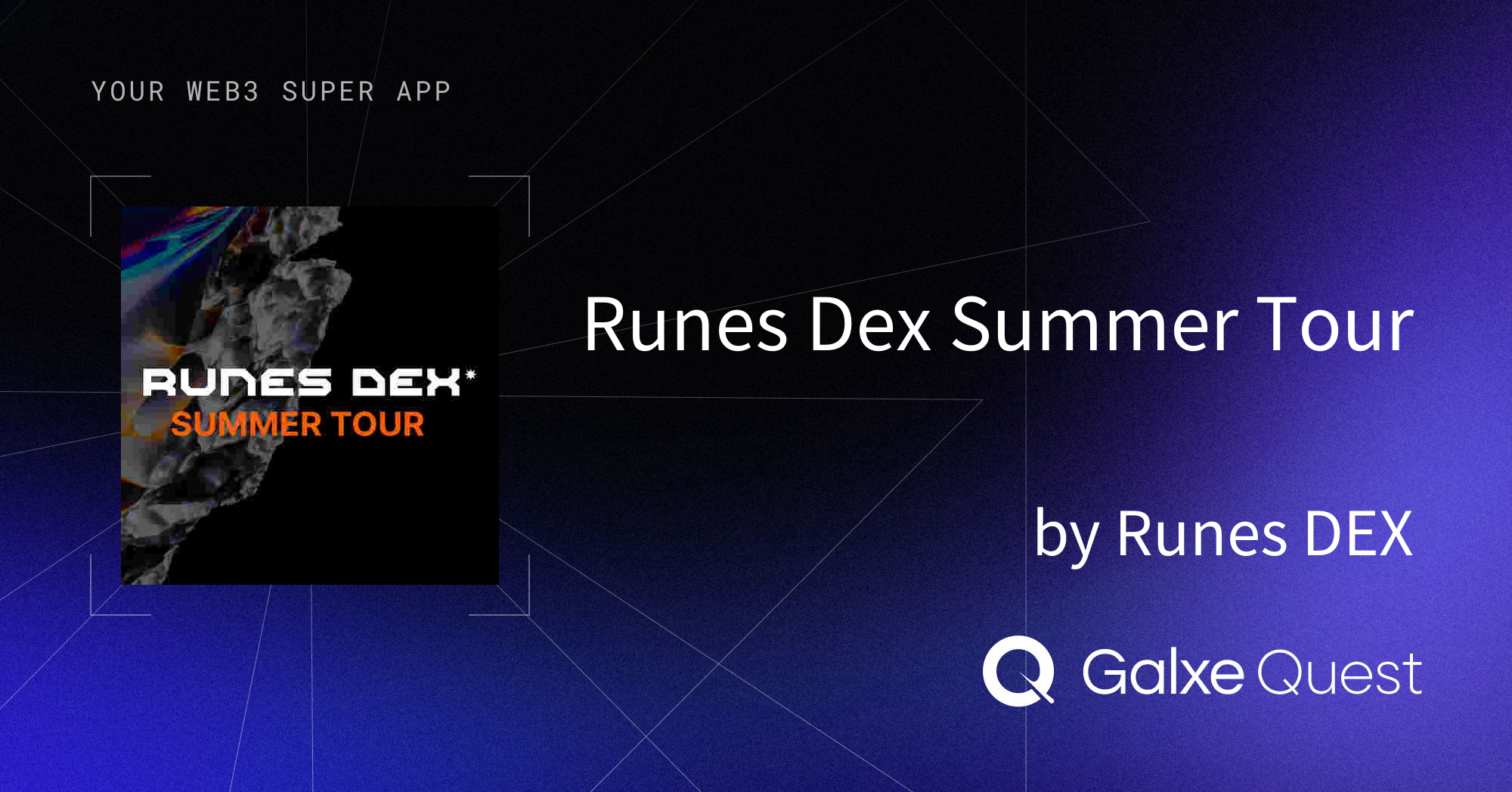 Runes Dex Summer Tour by Runes DEX | Galxe Quest