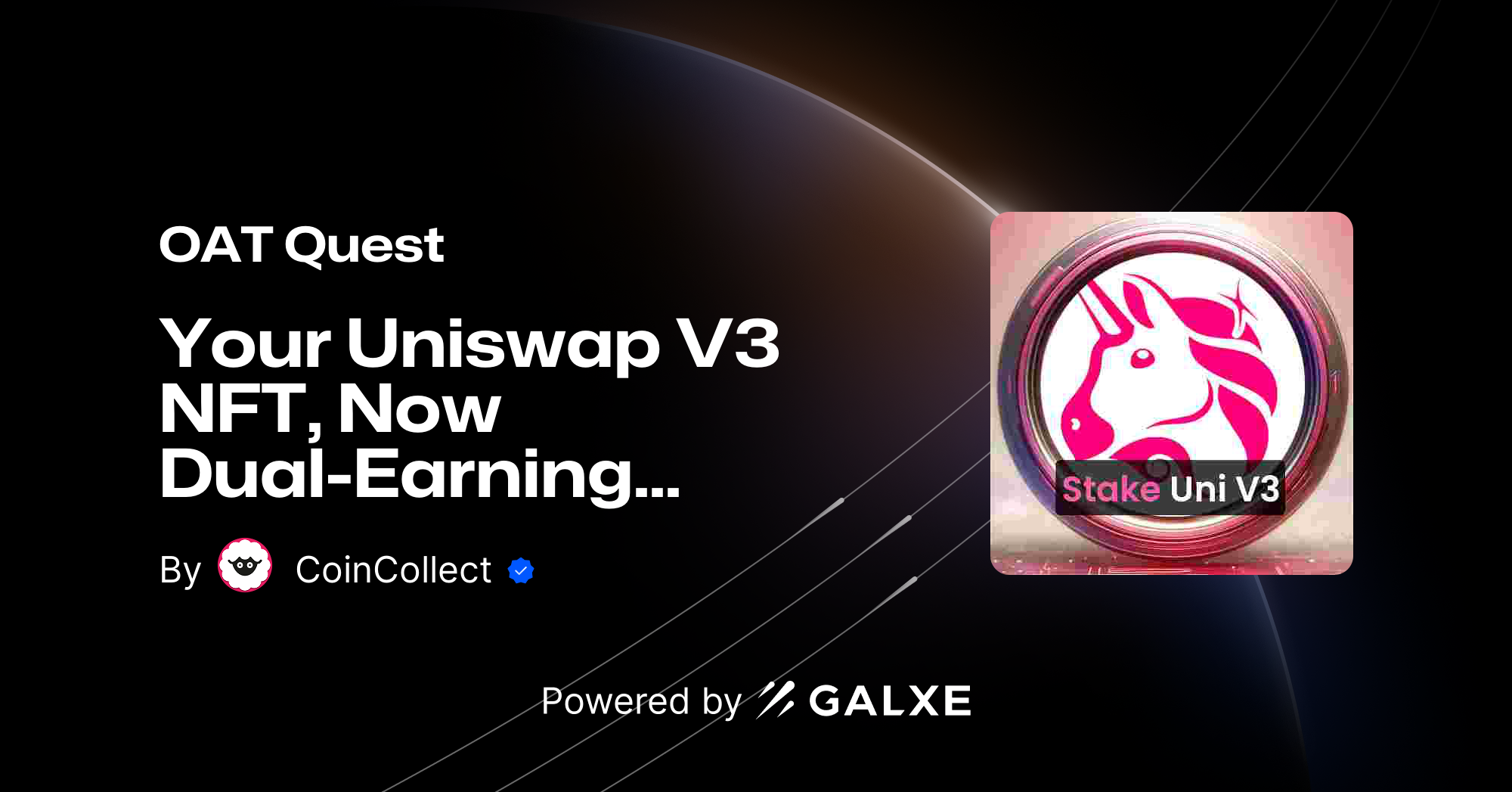 Your Uniswap V3 NFT, Now Dual-Earning by CoinCollect | Galxe Quest