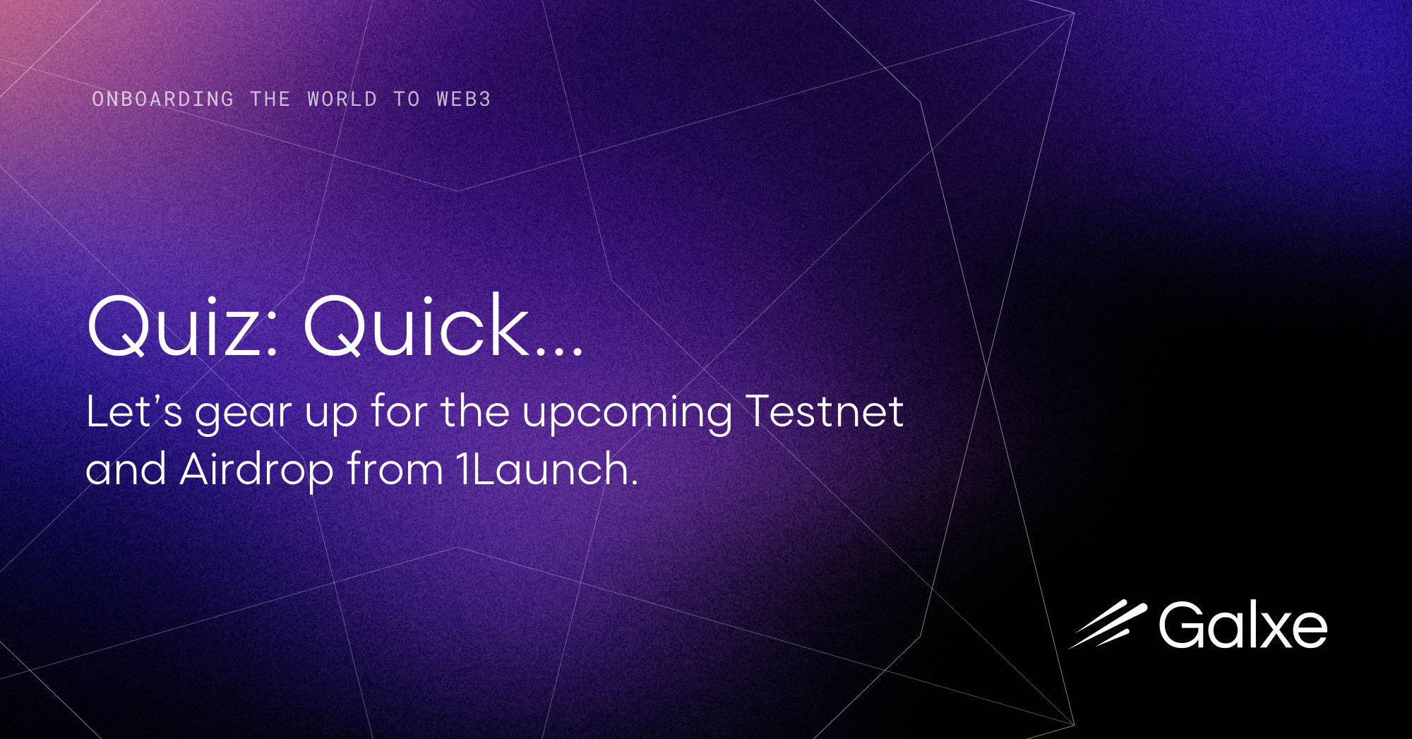 Quiz: Quick Learn About 1Launch Credential | Galxe