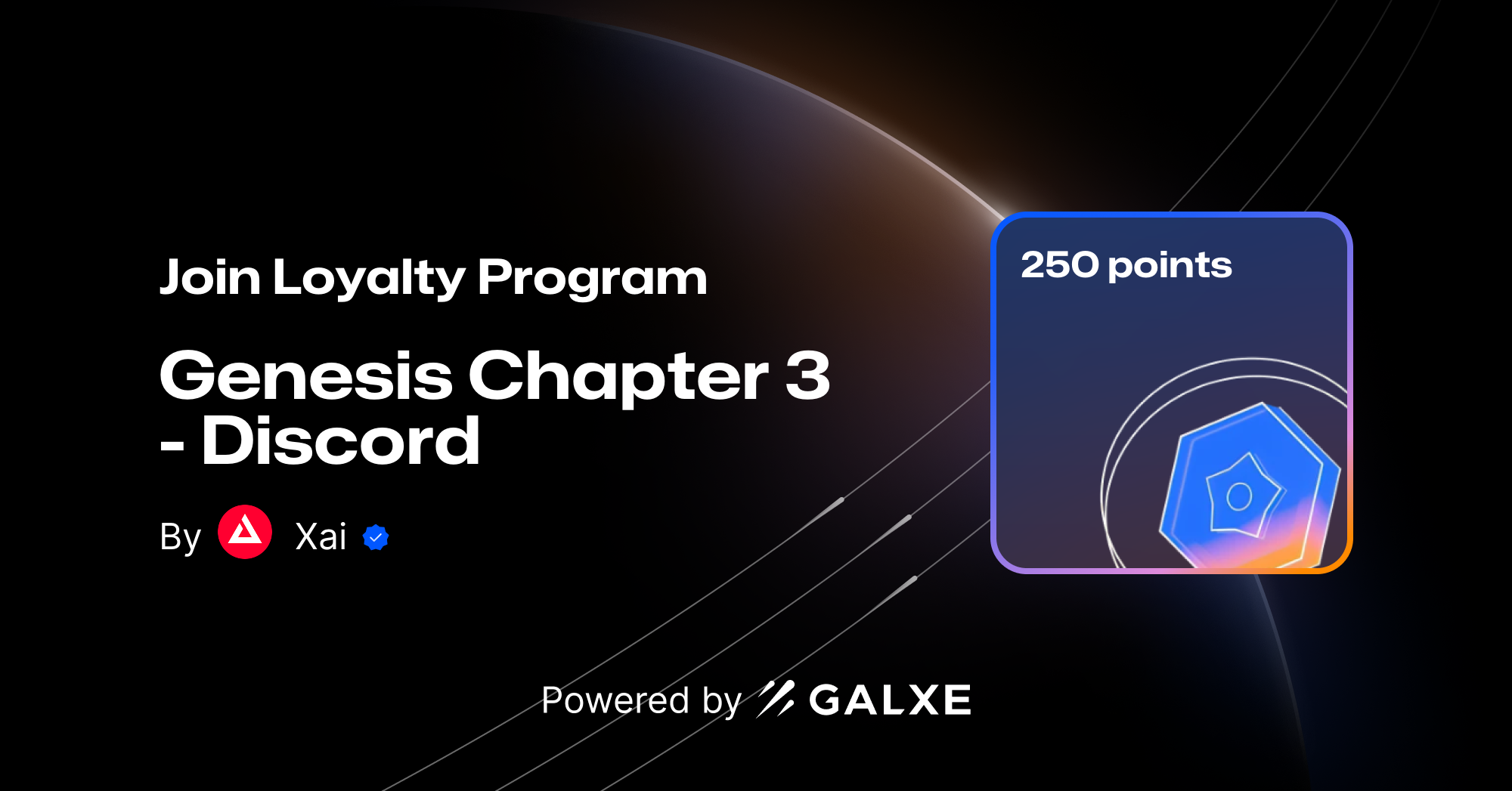 Join Genesis Chapter 3 - Discord Loyalty Program from Xai on Galxe