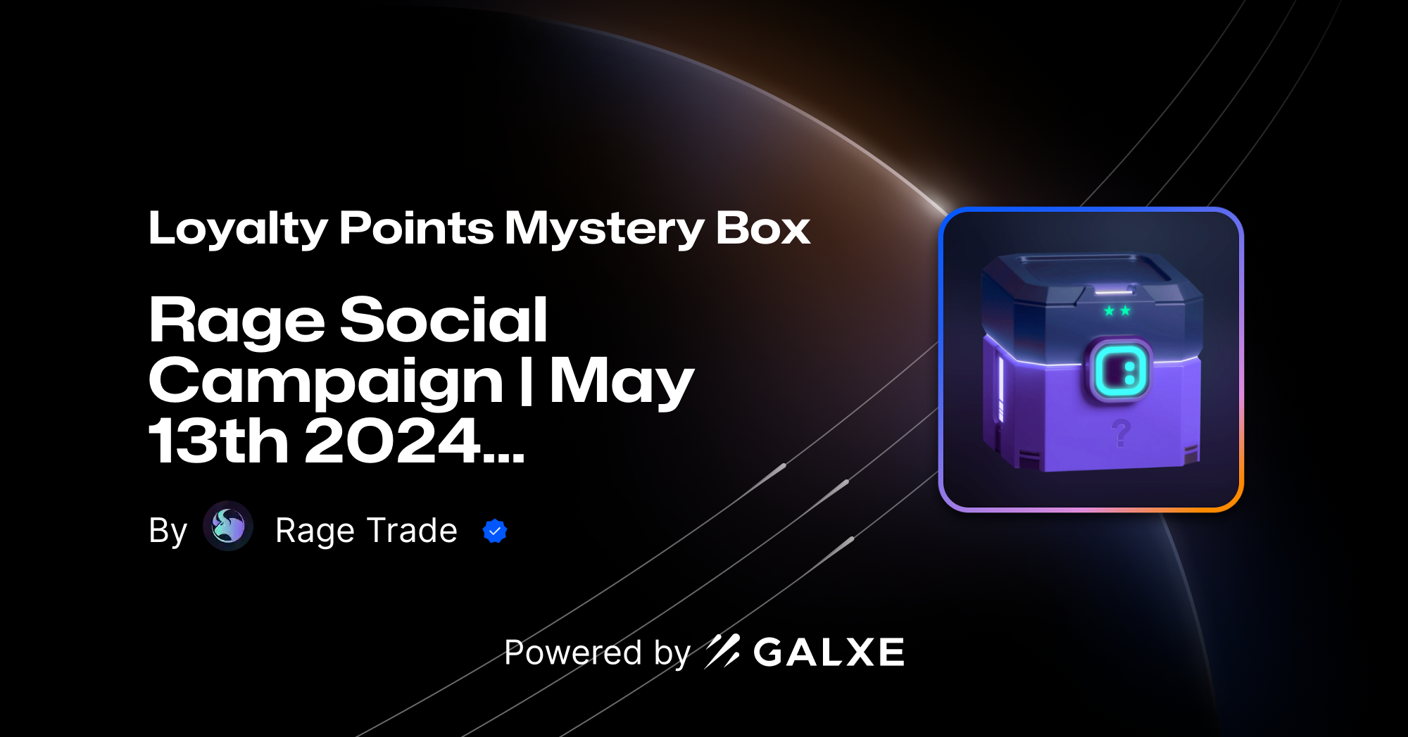Rage Social Campaign | May 13th 2024⚡⚡ by Rage Trade | Galxe Quest