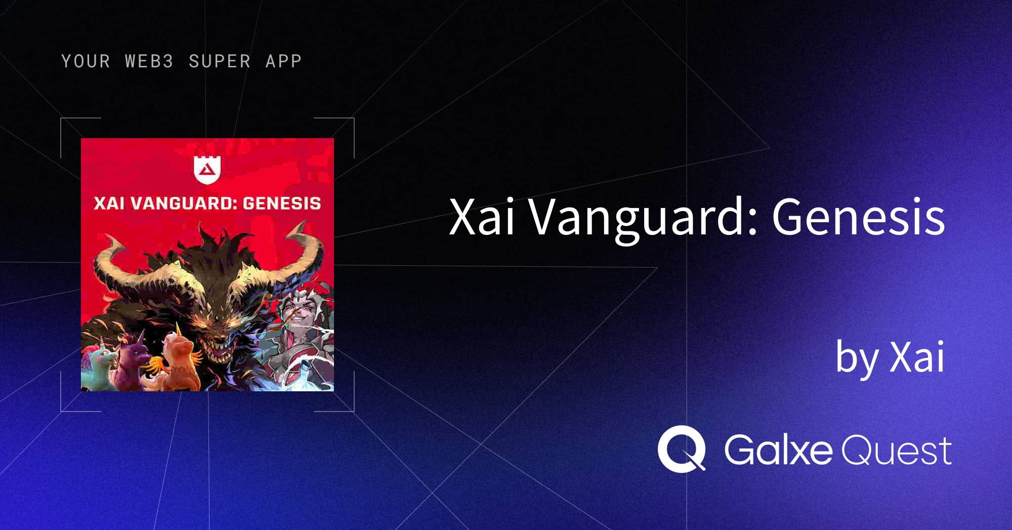 Xai Vanguard: Genesis by Xai | Galxe Quest