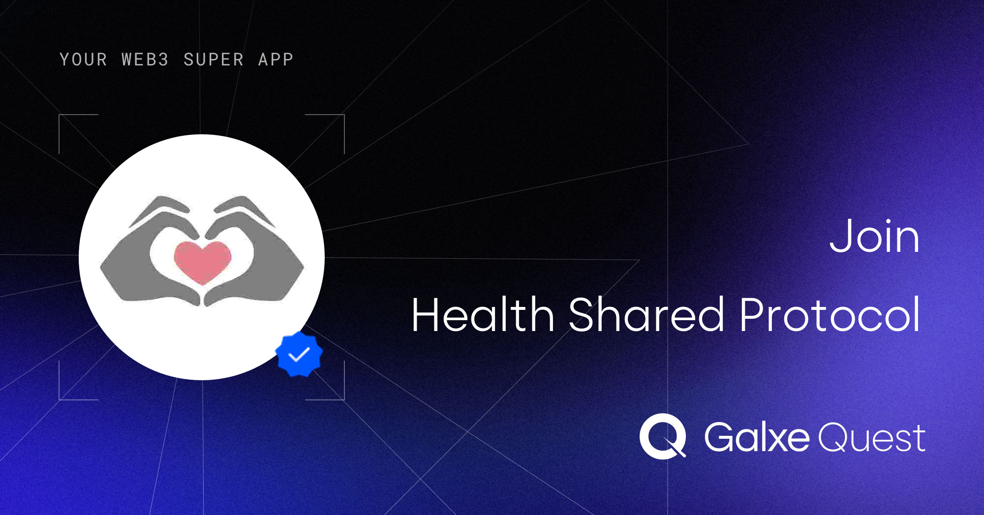 Join Health Shared Protocol on Galxe Quest