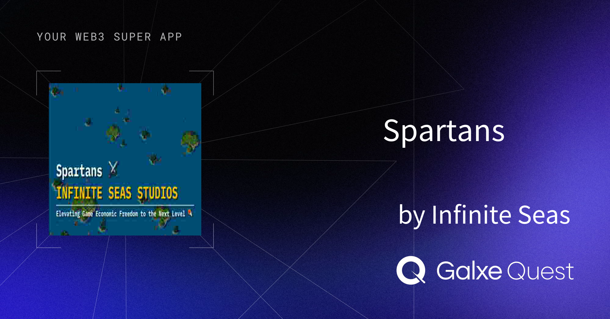 Spartans ⚔️ by Infinite Seas | Galxe Quest