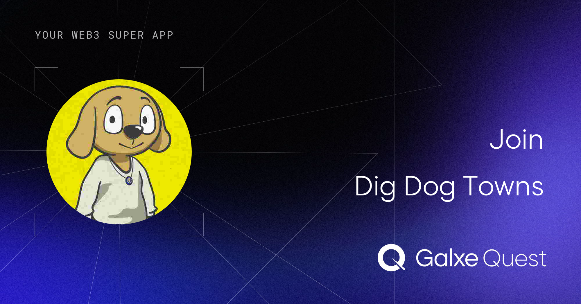 Join Dig Dog Towns on Galxe Quest