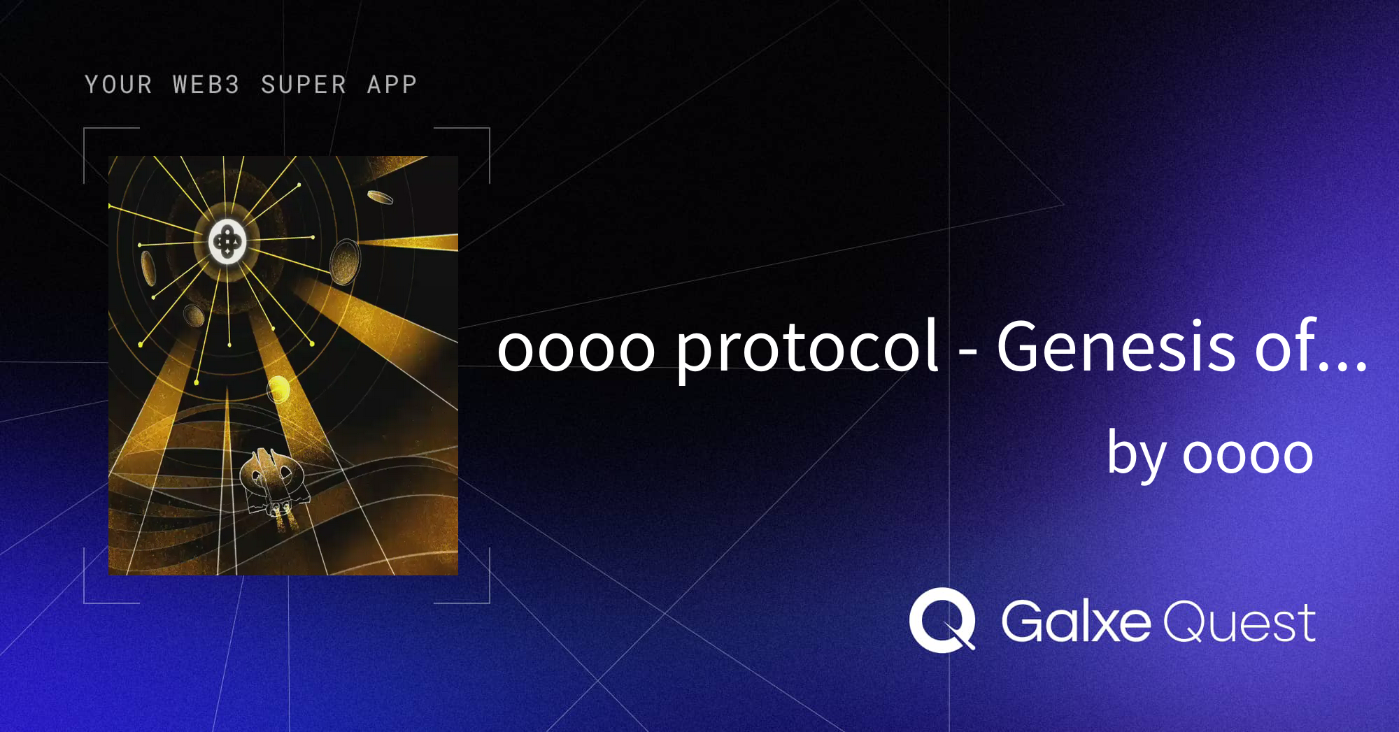 oooo protocol - Genesis of Gravity by oooo | Galxe Quest