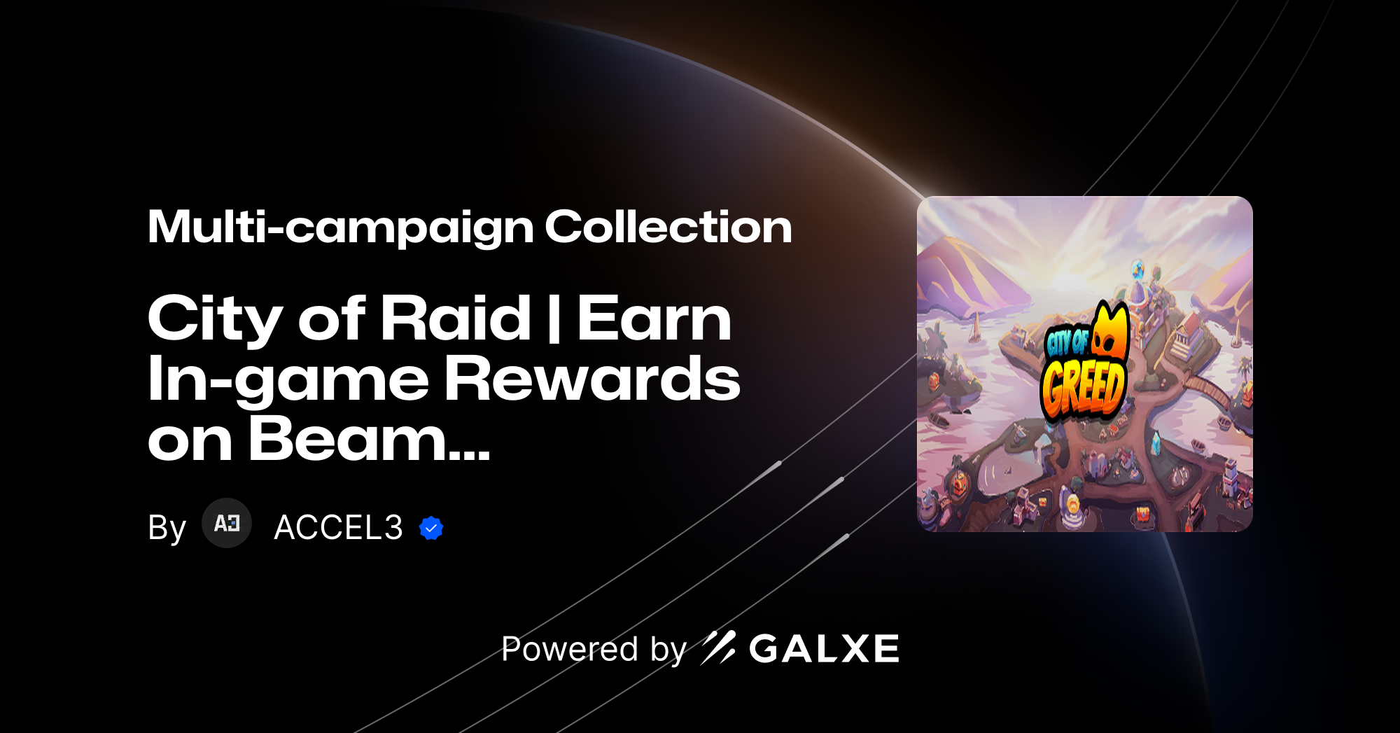 City of Raid | Earn In-game Rewards on Beam by ACCEL3 | Galxe Quest