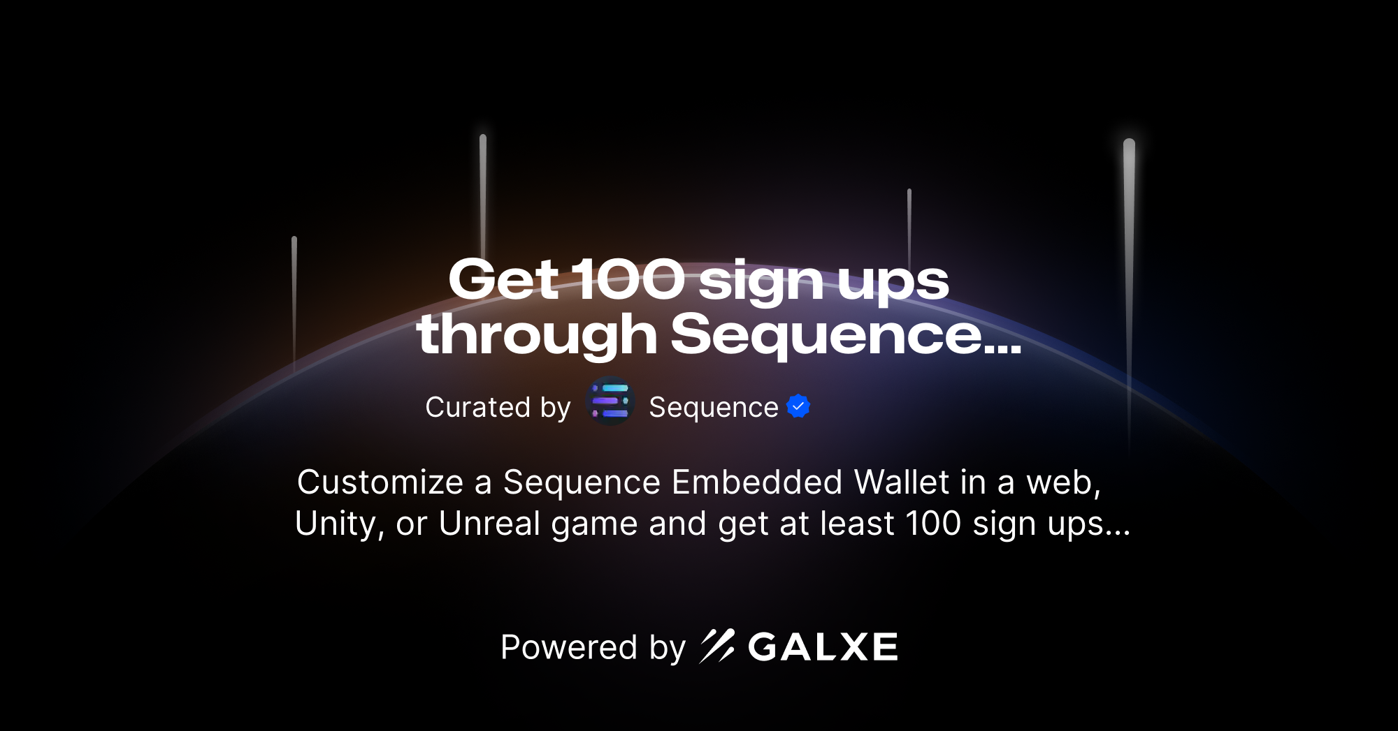 Get 100 sign ups through Sequence Embedded Wallet Credential | Galxe