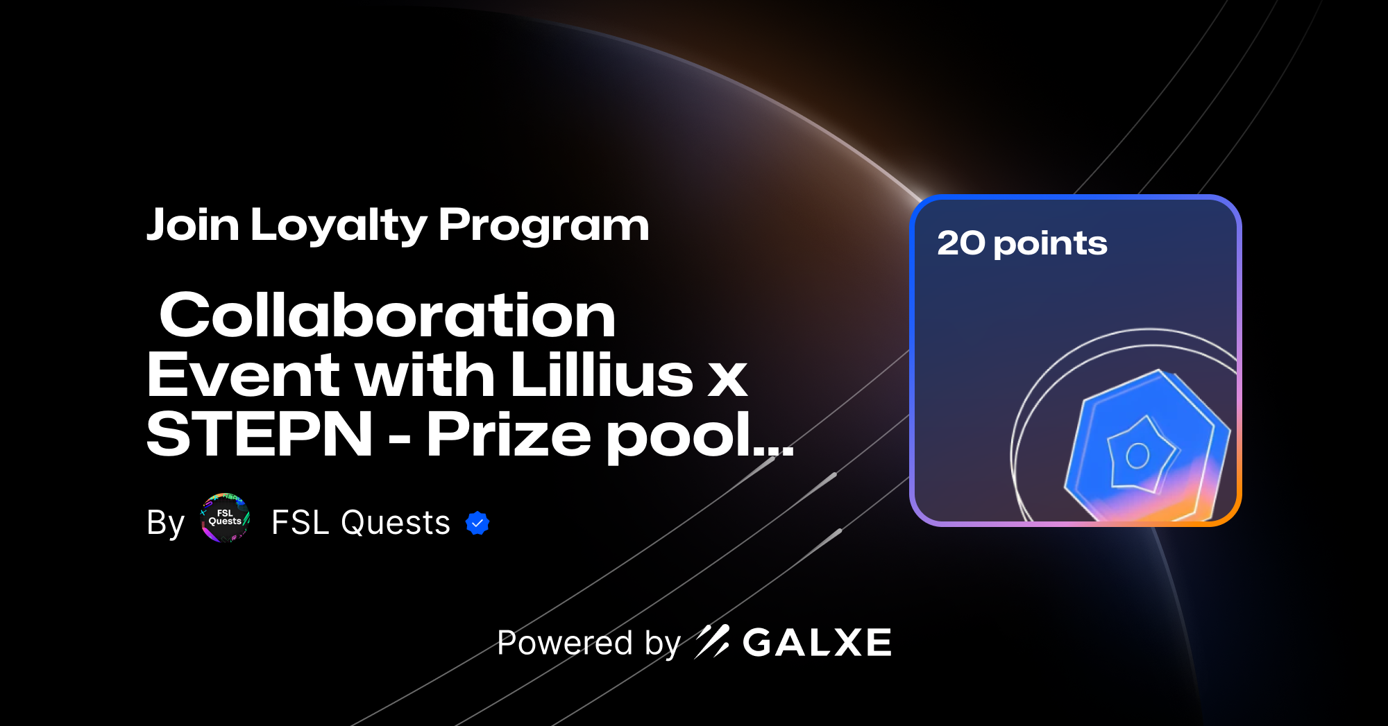 ⚡️ Collaboration Event with Lillius x STEPN - Prize pool $ 3000 💸 by FSL Quests | Galxe Quest