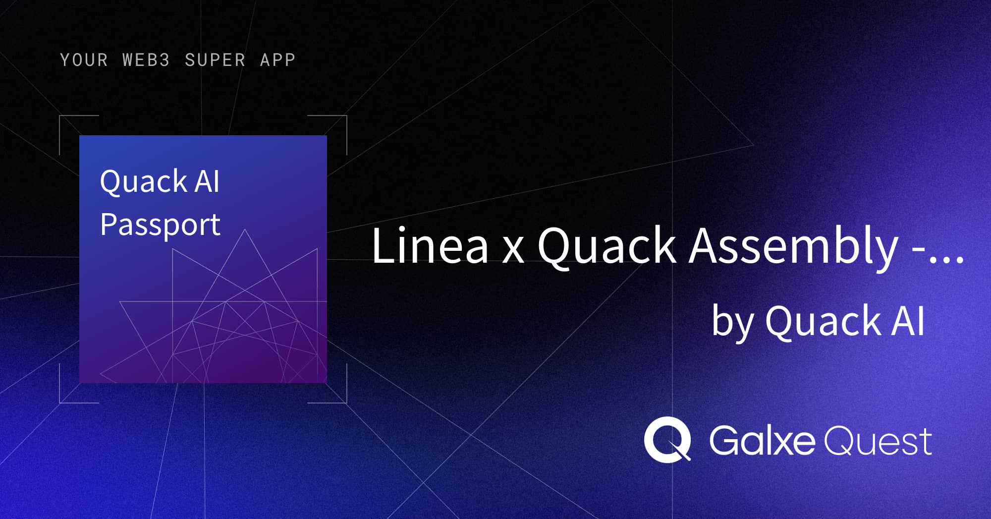 Linea x Quack Assembly - Dmail Network by Quack AI | Galxe Quest
