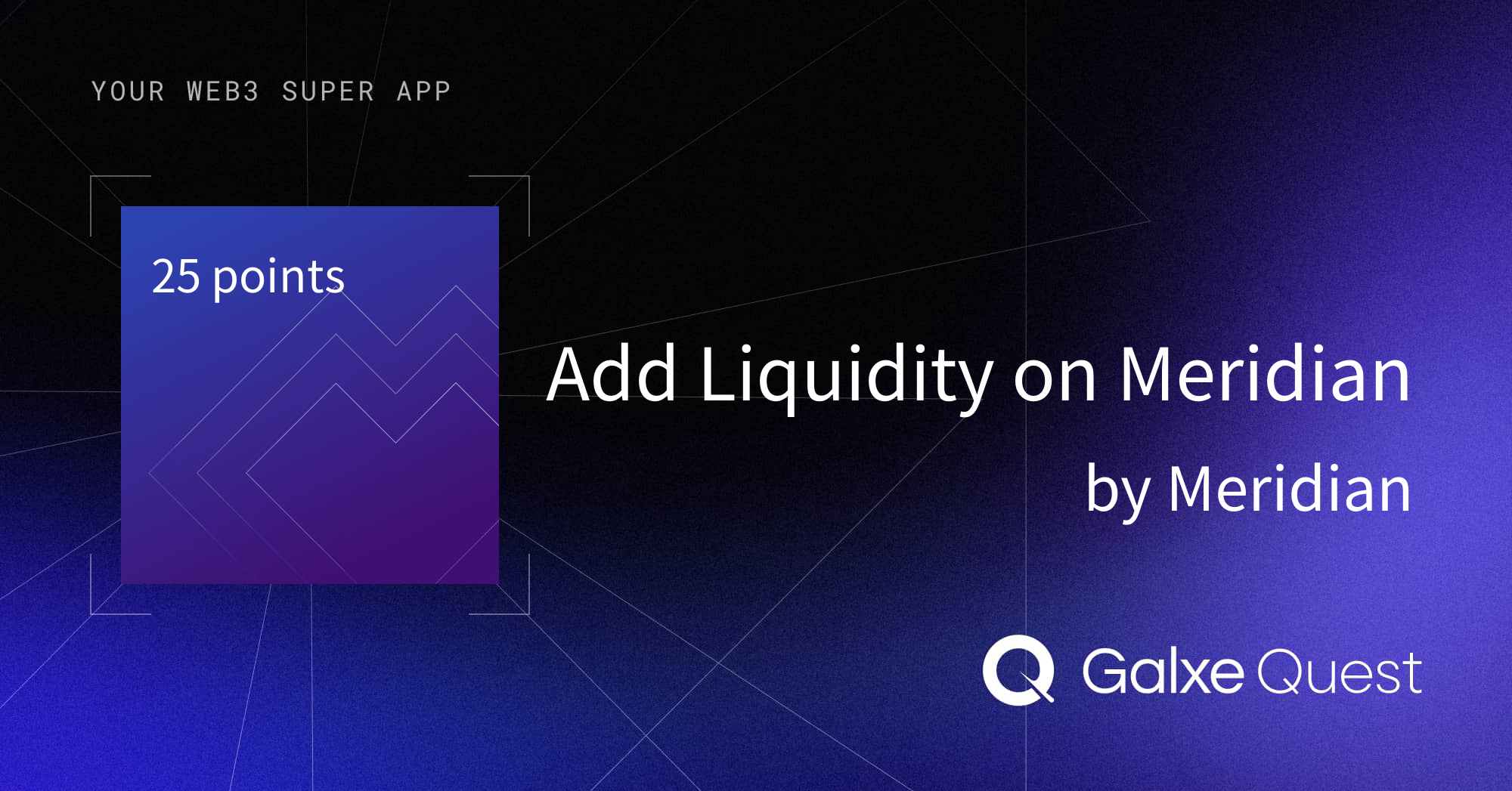 Add Liquidity on Meridian by Meridian | Galxe Quest