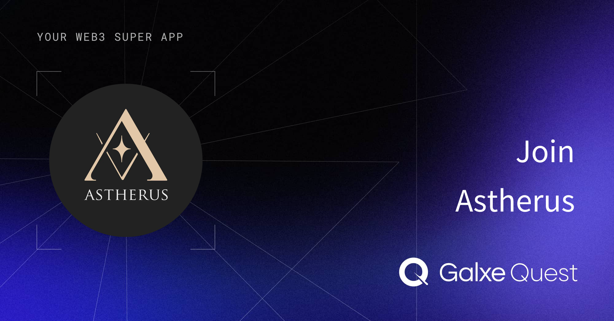 Join Aster (Formerly Astherus) on Galxe Quest