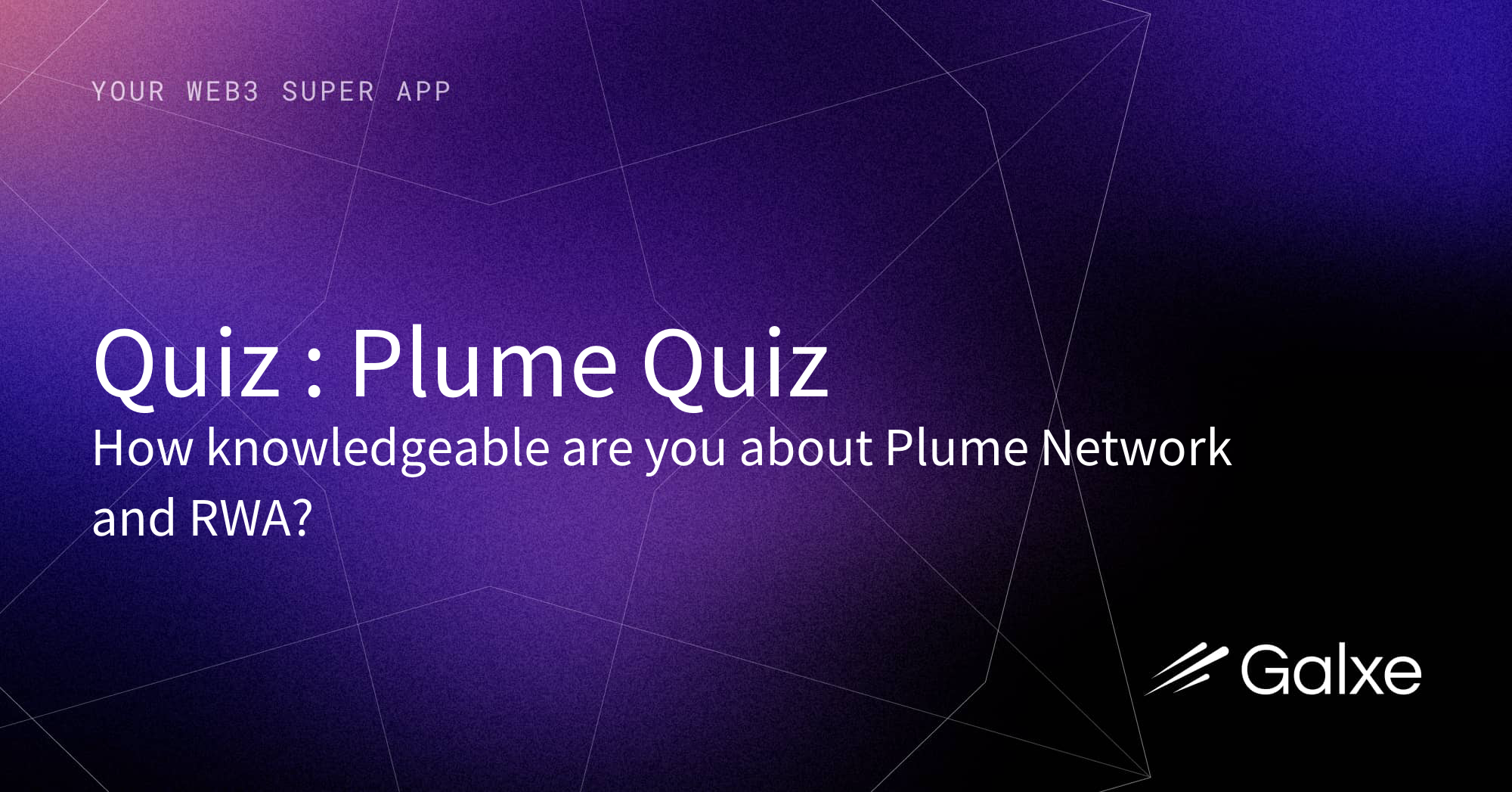 Quiz : Plume Quiz Credential | Galxe