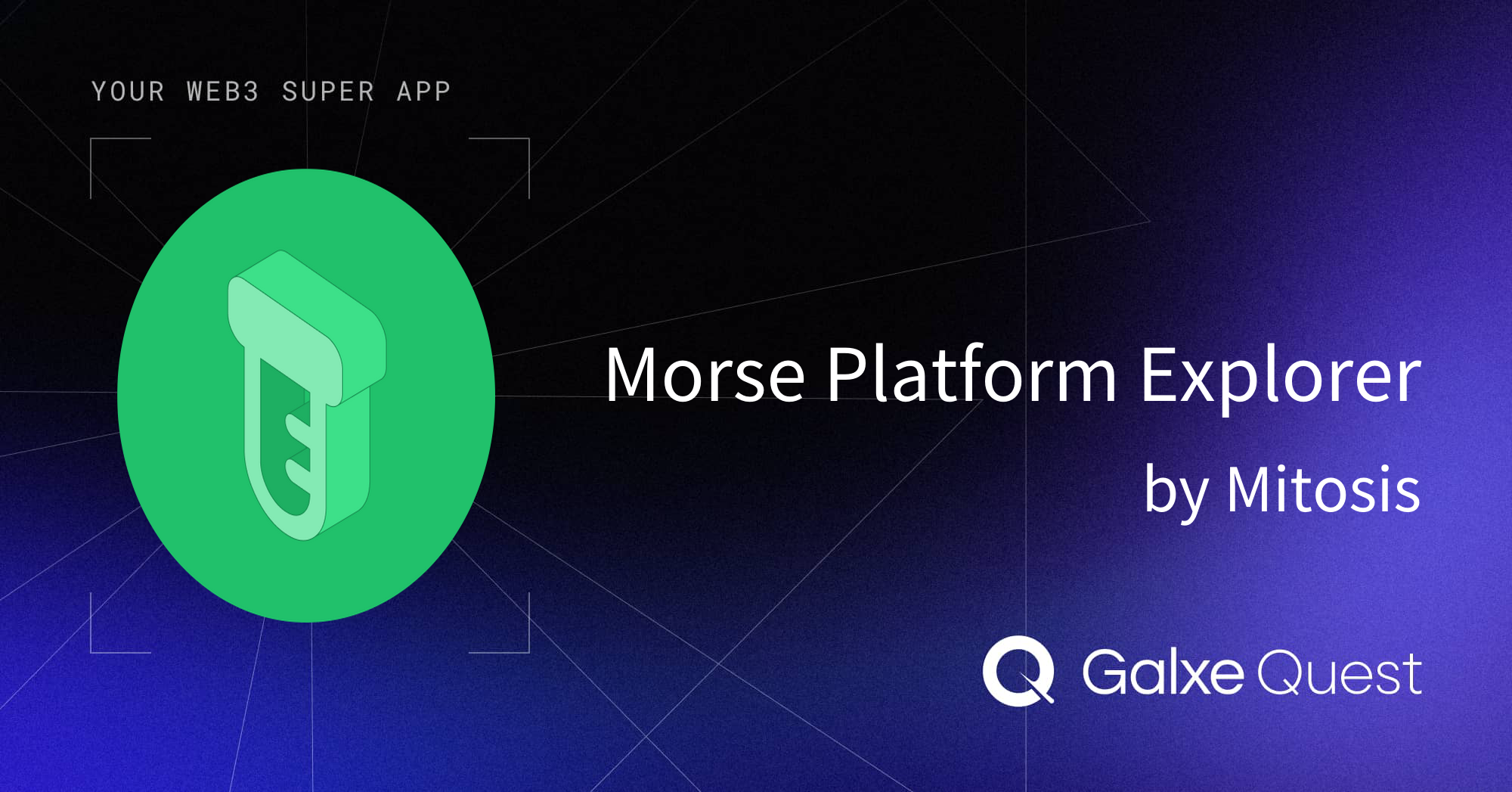 Morse Platform Explorer by Mitosis | Galxe Quest