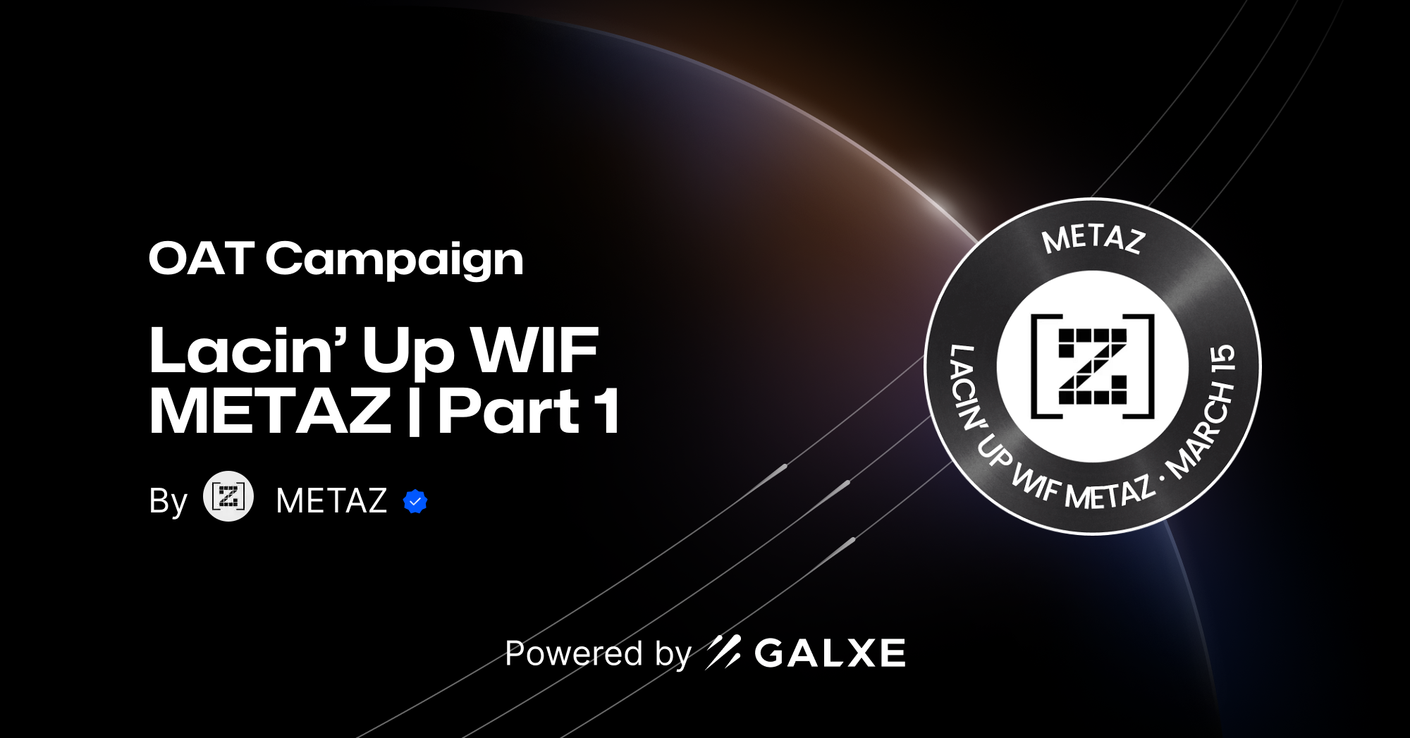 Lacin’ Up WIF METAZ | Part 1 by METAZ | Galxe Quest