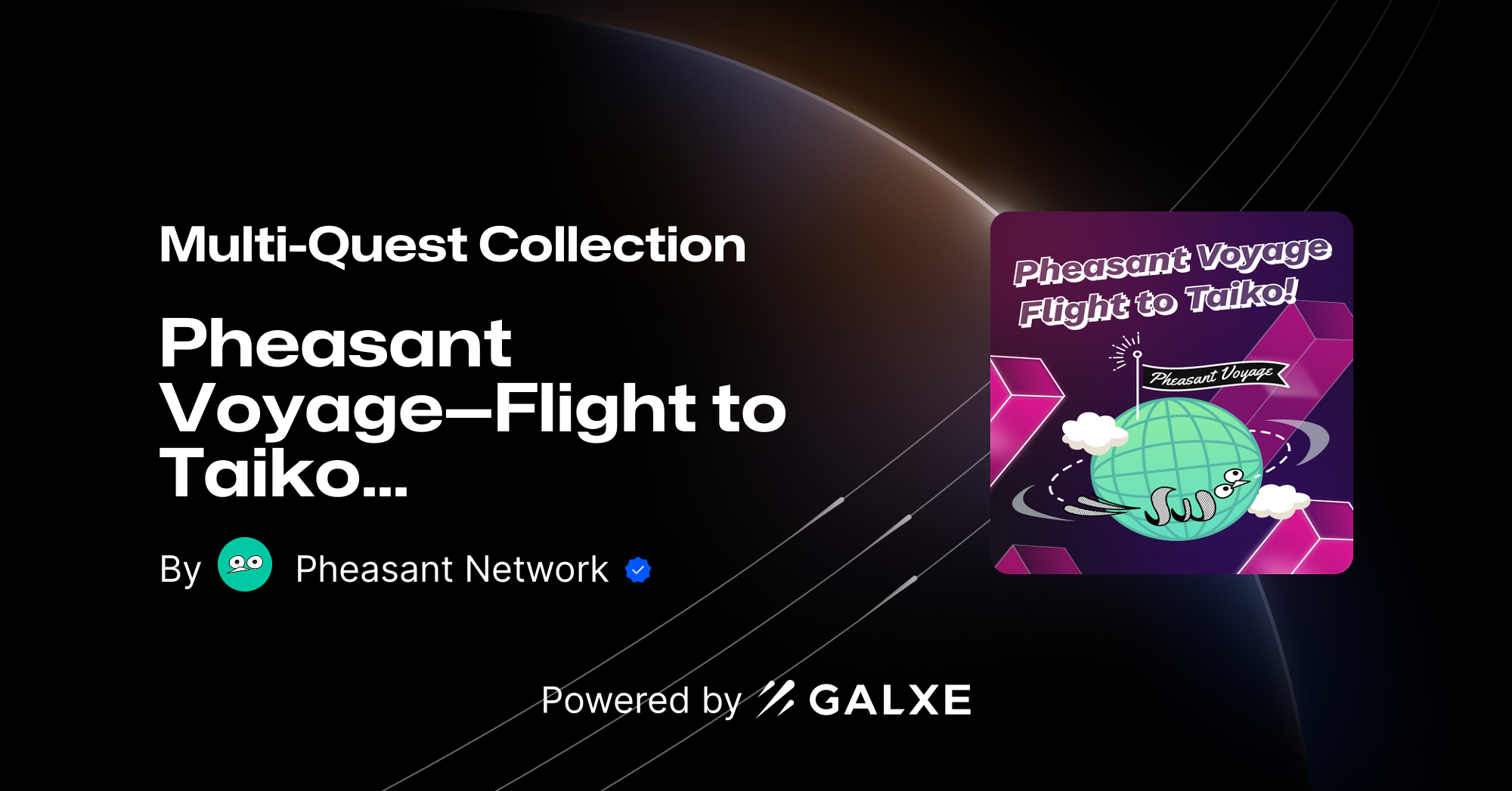 Pheasant Voyage—Flight to Taiko by Pheasant Network | Galxe Quest